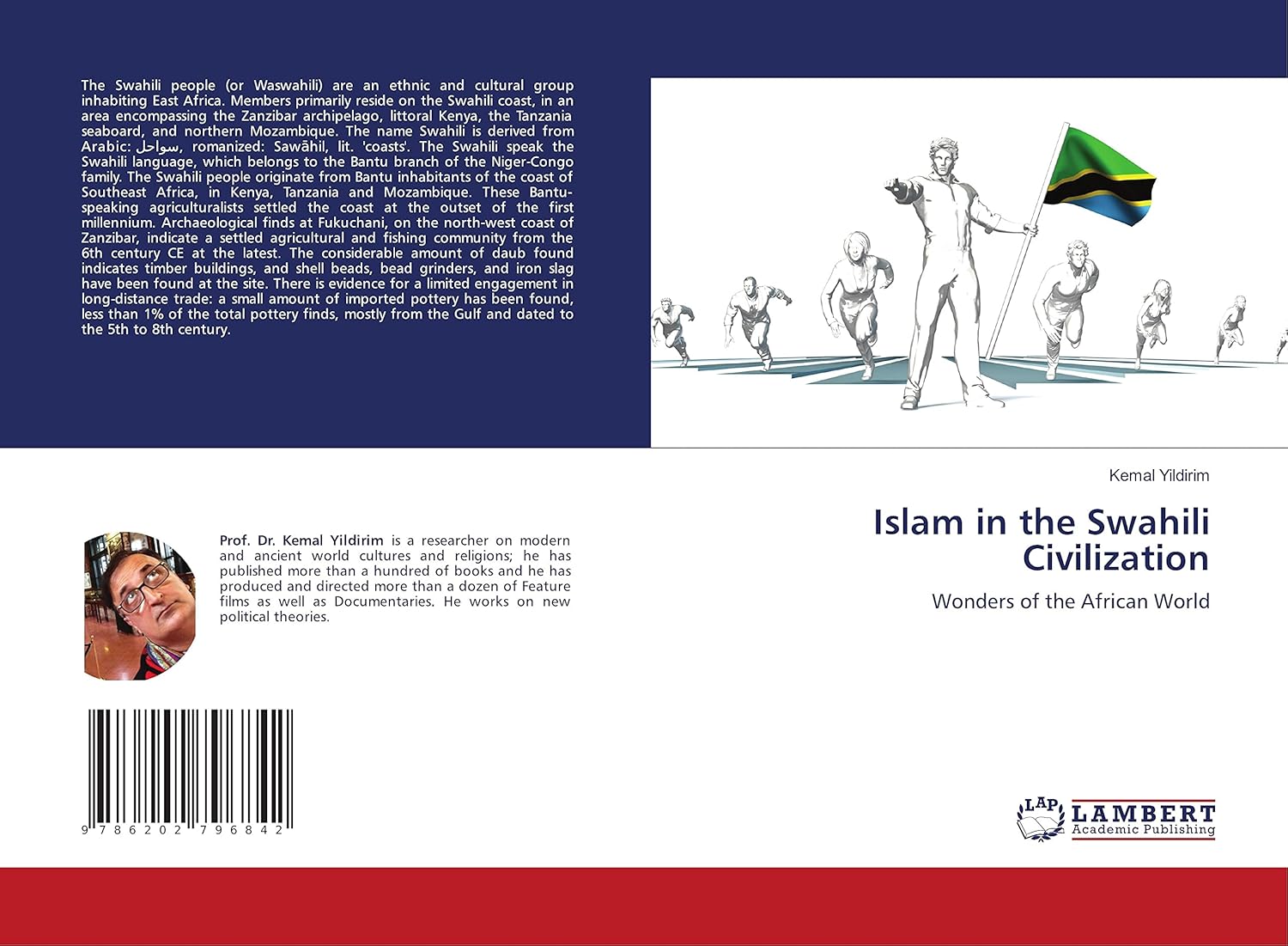 Islam in the Swahili Civilization: Wonders of the African World ...