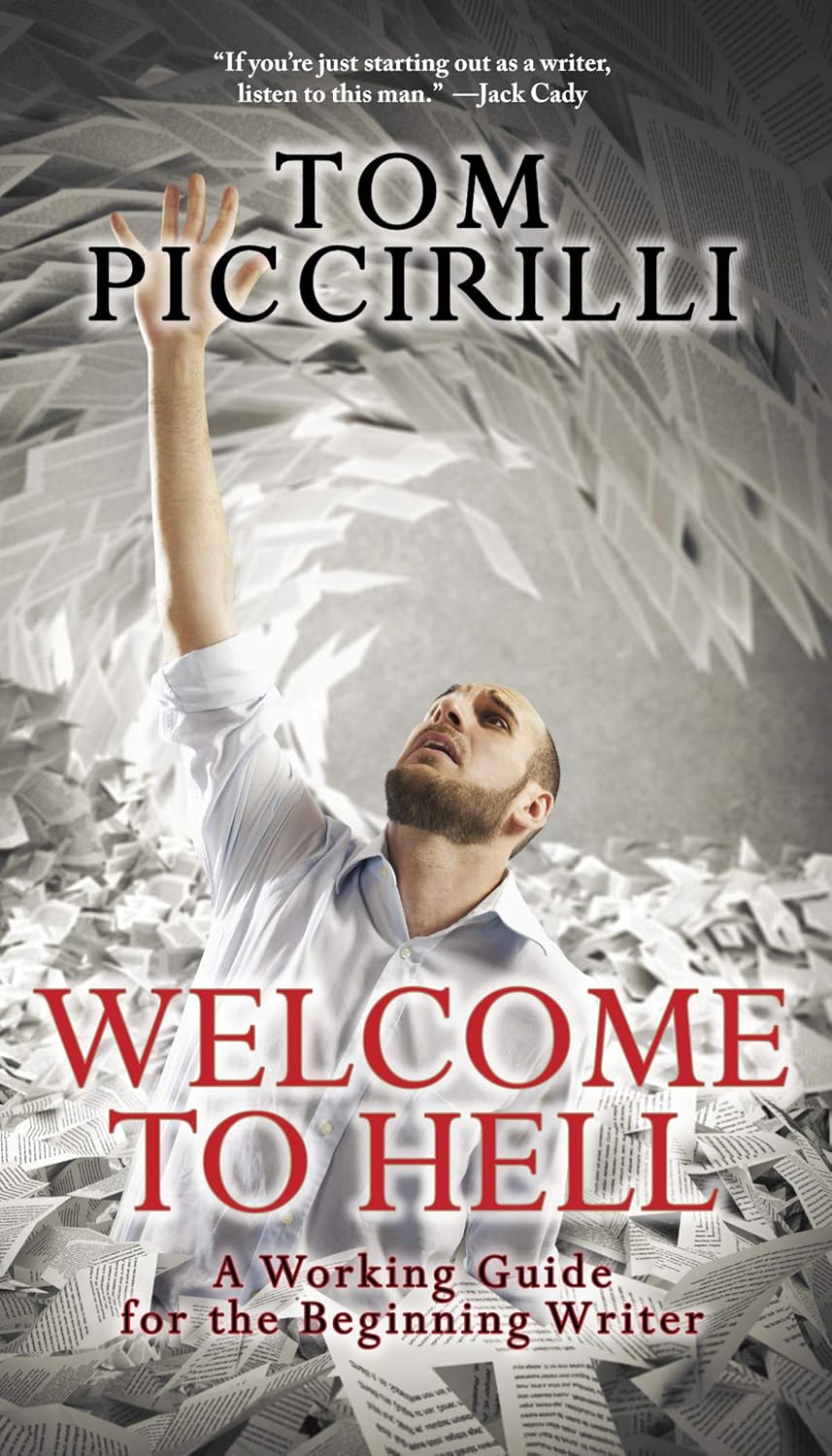 Welcome to Hell: A Working Guide for the Beginning Writer eBook ...