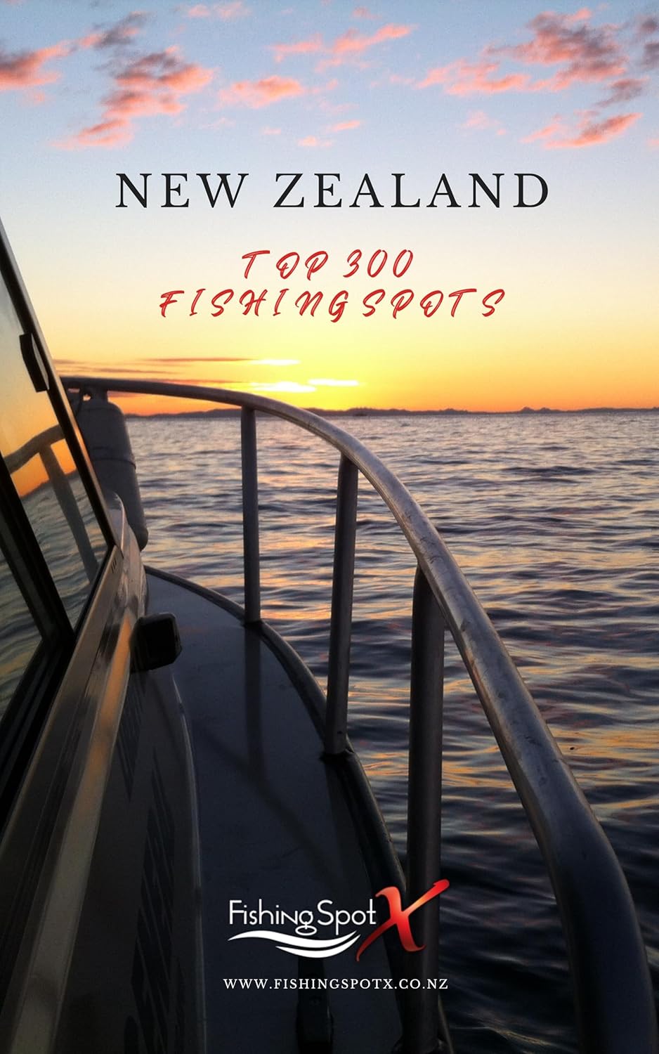 Amazon.com: New Zealand Top 300 Fishing Spots eBook : FishingSpotX ...