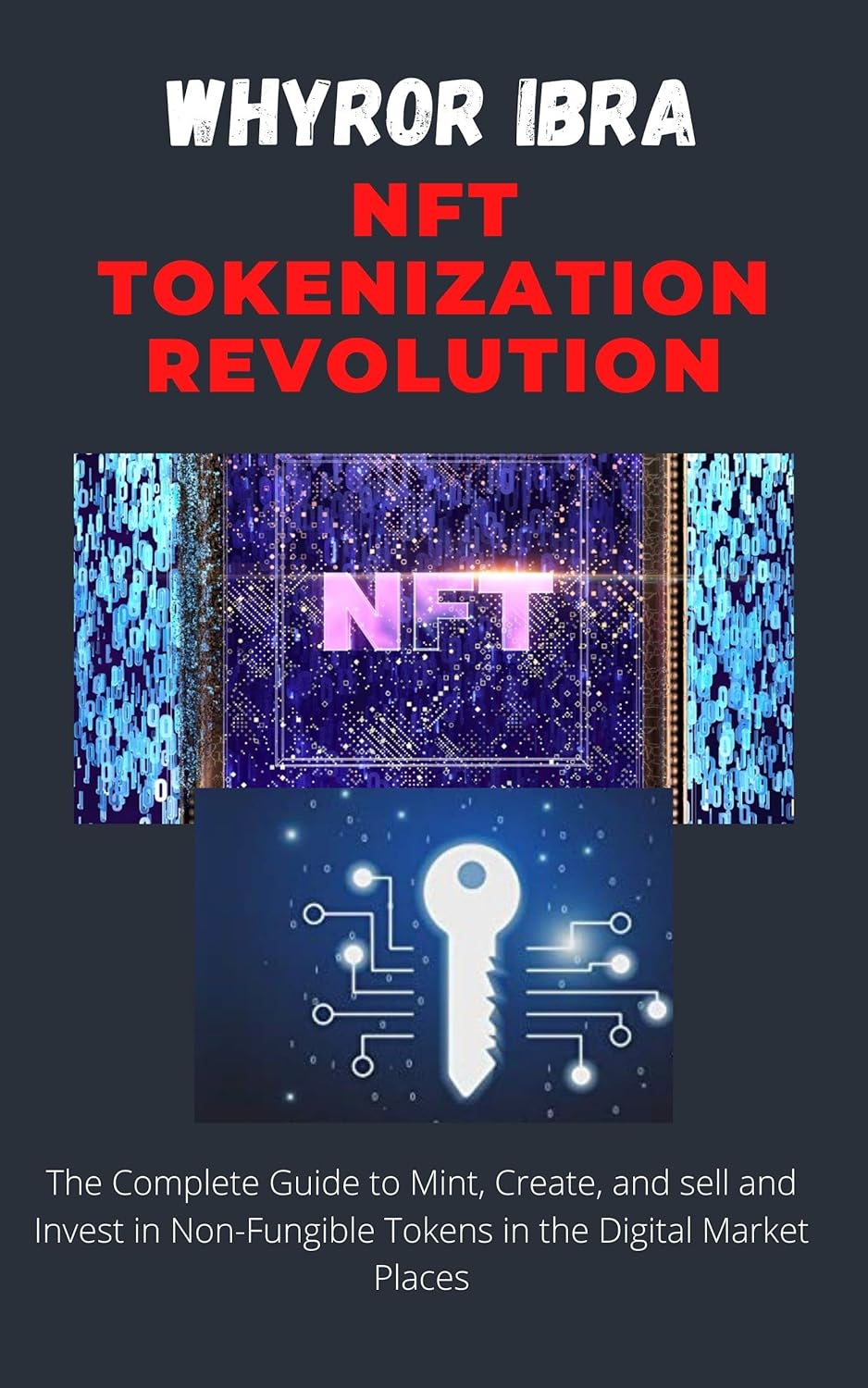 Amazon.com: NFT Tokenization Revolution: The Complete Guide to Mint ...