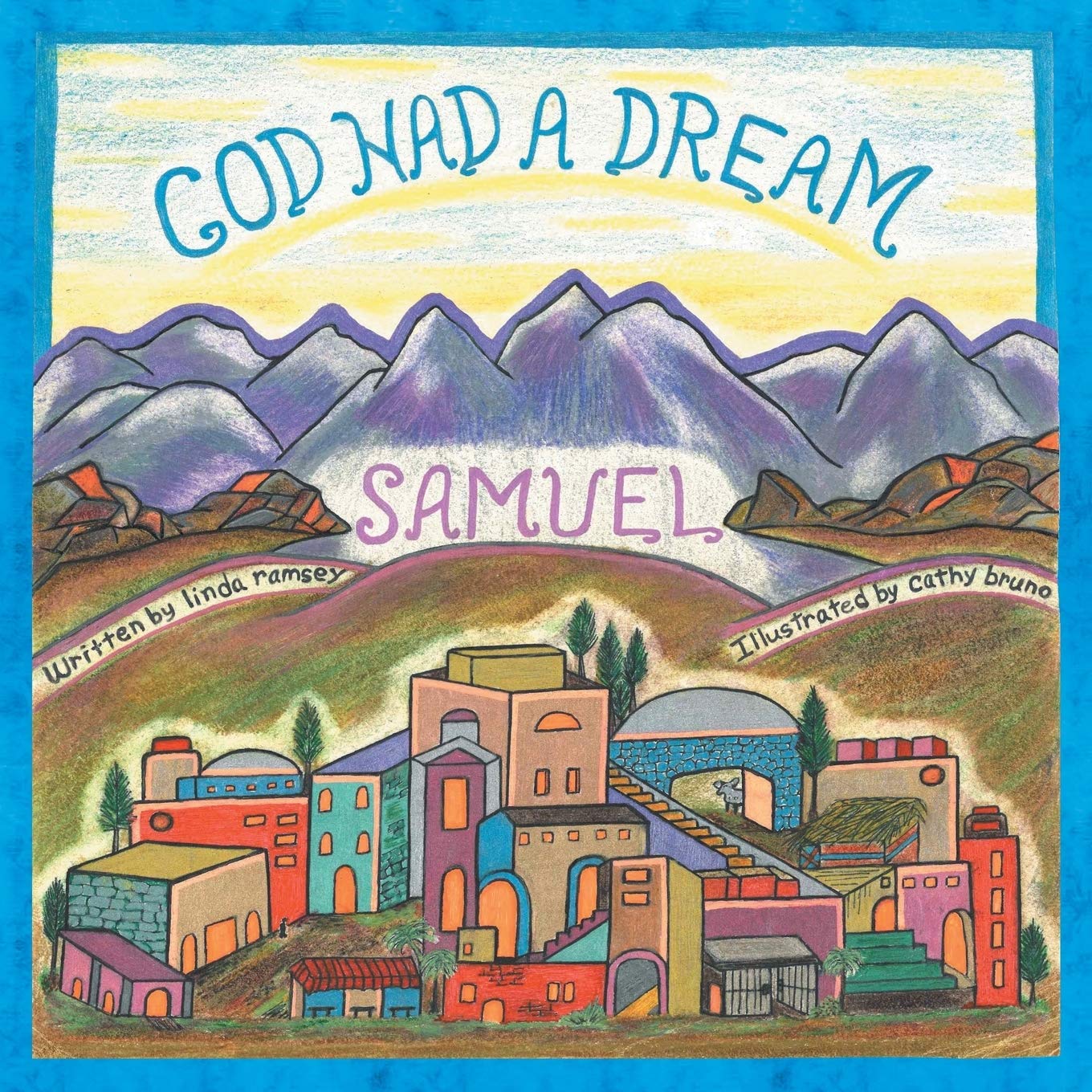 God Had a Dream Samuel: Ramsey, Linda: 9781512751246: Amazon.com: Books