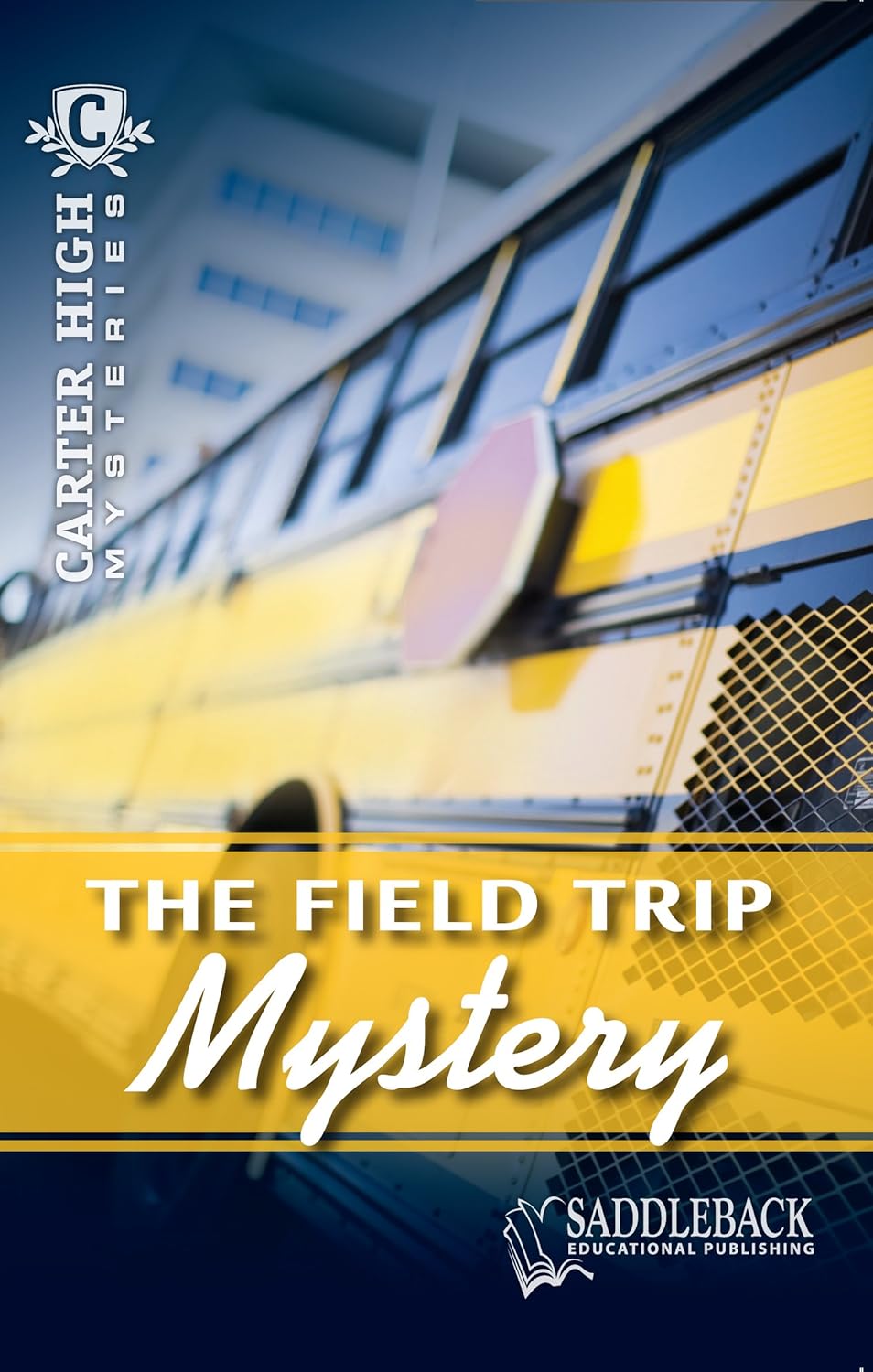 The Field Trip Mystery (Carter High Mysteries) - Kindle edition by ...