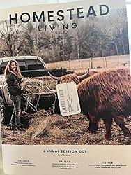 Homestead Living Magazine, Annual Edition 001 - Foundations ...