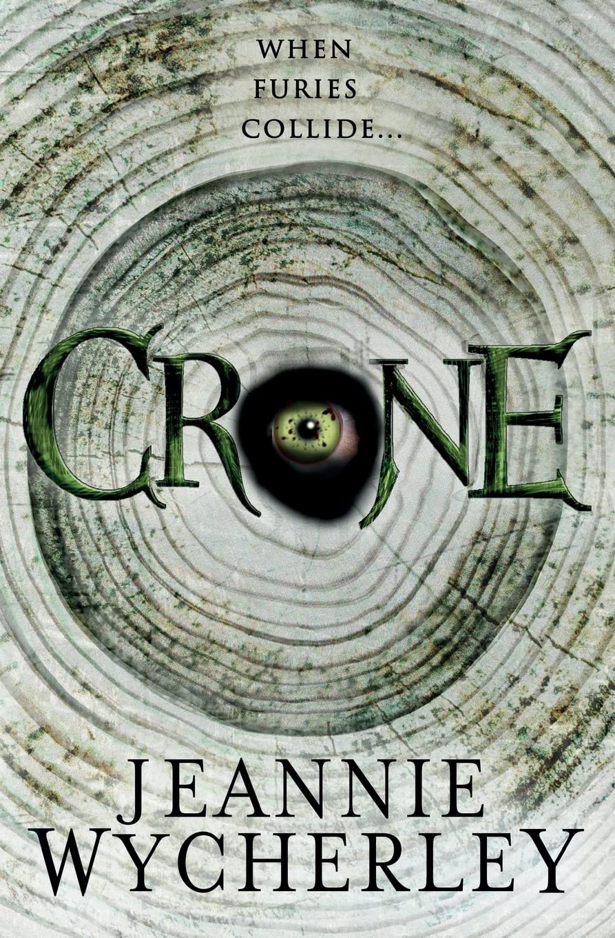 Crone: Amazon.co.uk: Wycherley, Jeannie: 9780995781801: Books