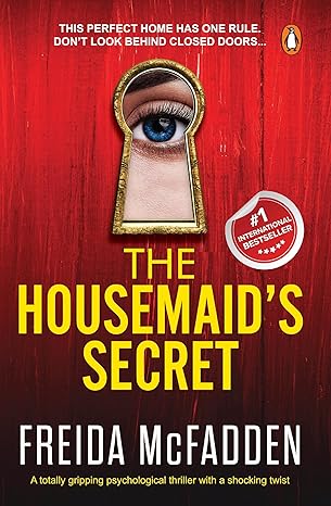 The Housemaid's Secret: An Absolutely Addictive Psychological Thriller with a Jaw-Dropping Twist ...