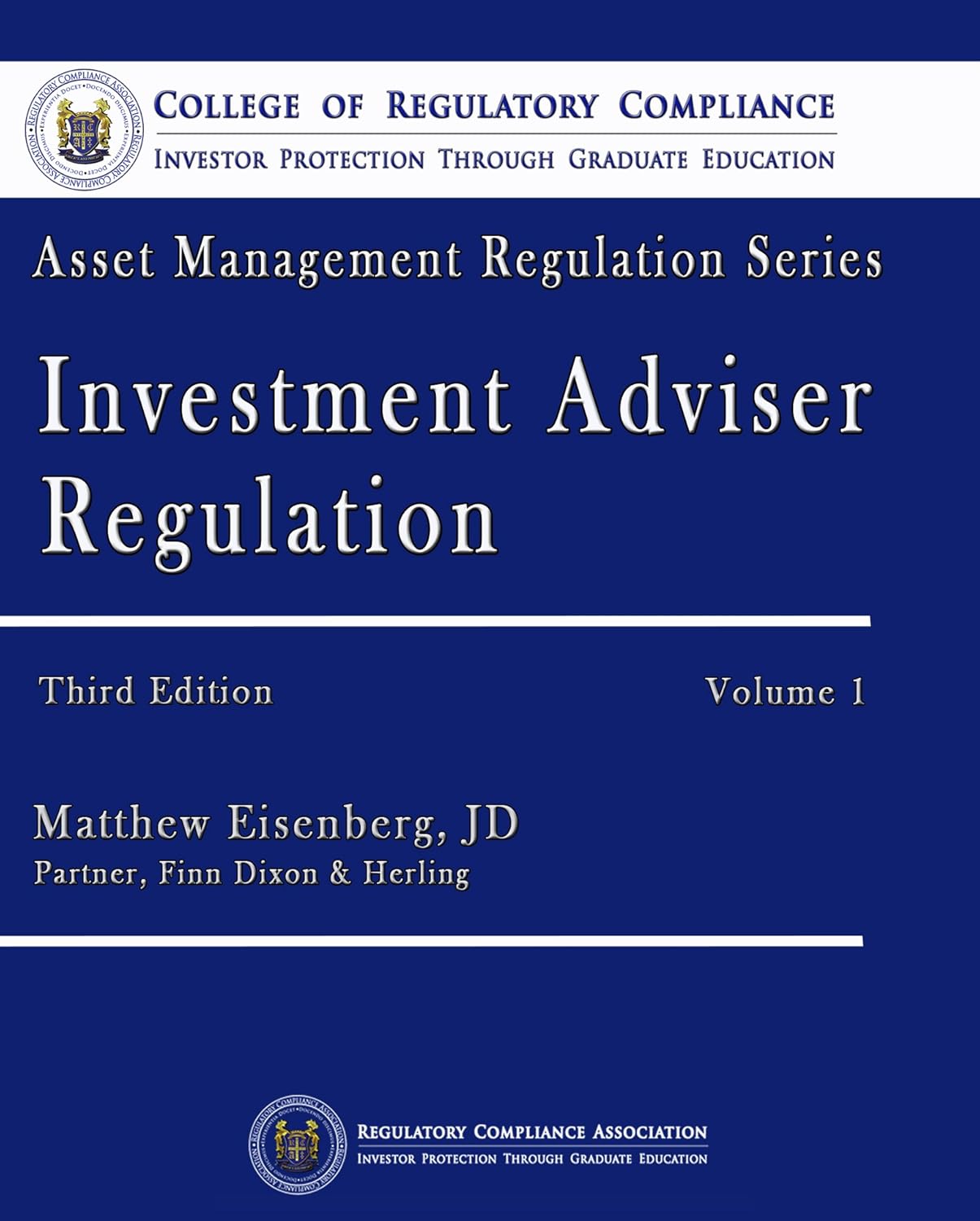 Investment Adviser Regulation (Asset Management Regulation Series Book ...