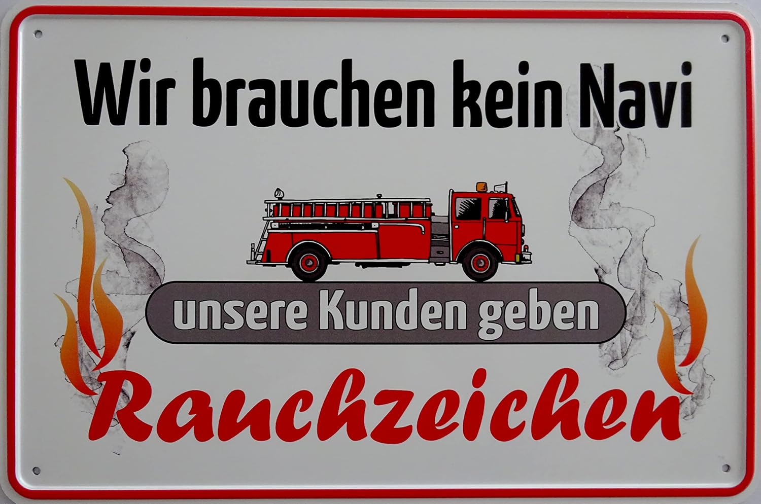 Amazon.de: Blechschild Schild 20x30cm - wir brauchen kein Navi unsere ...