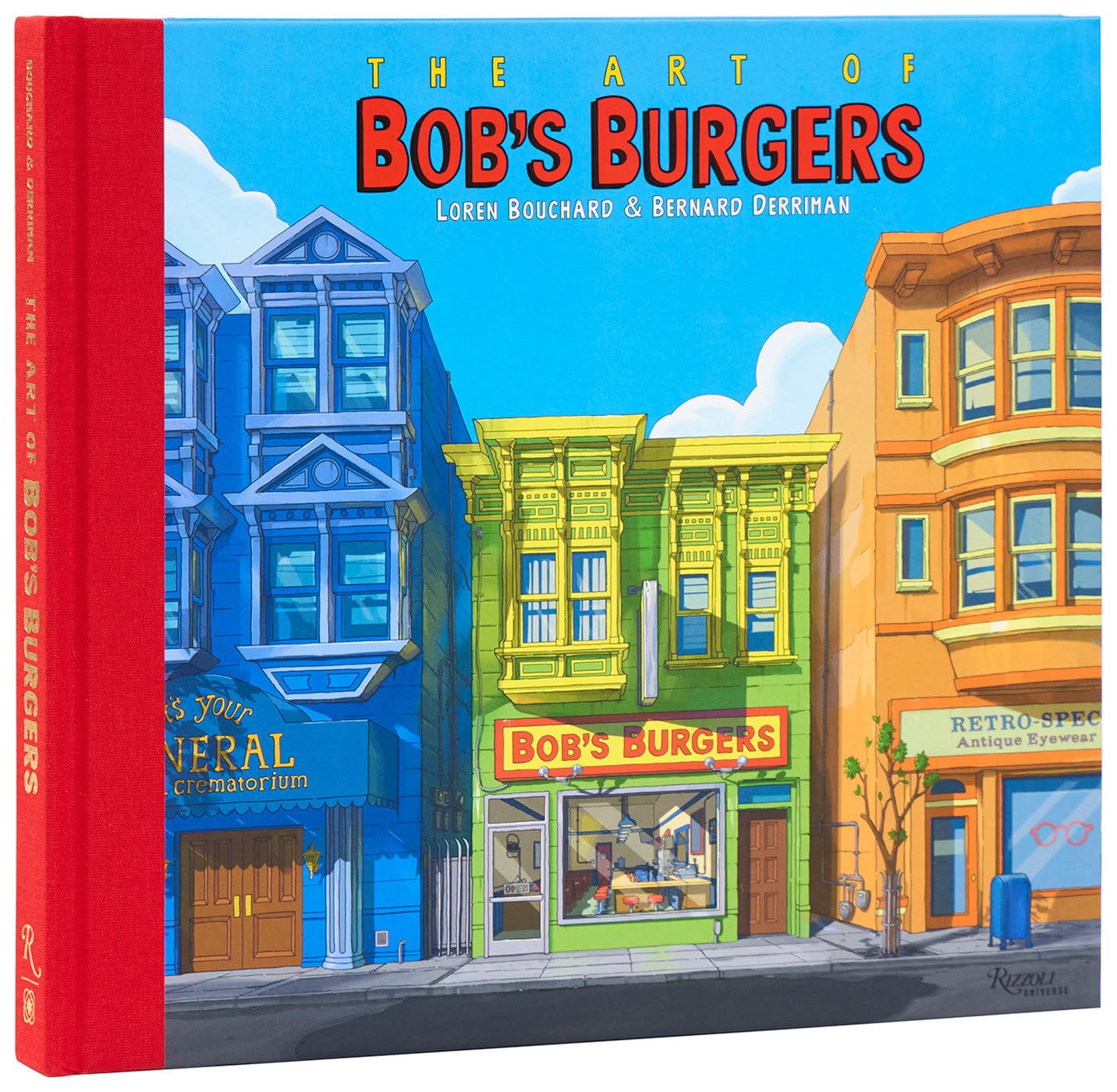 The Art of Bob's Burgers (TM) - Bouchard, Loren, Derriman, Bernard ...