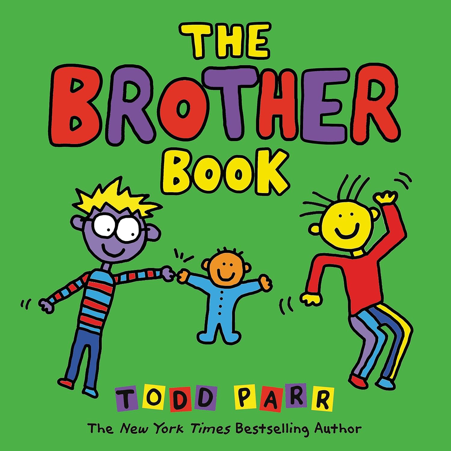 The Brother Book: Parr, Todd: 9780316265171: Amazon.com: Books