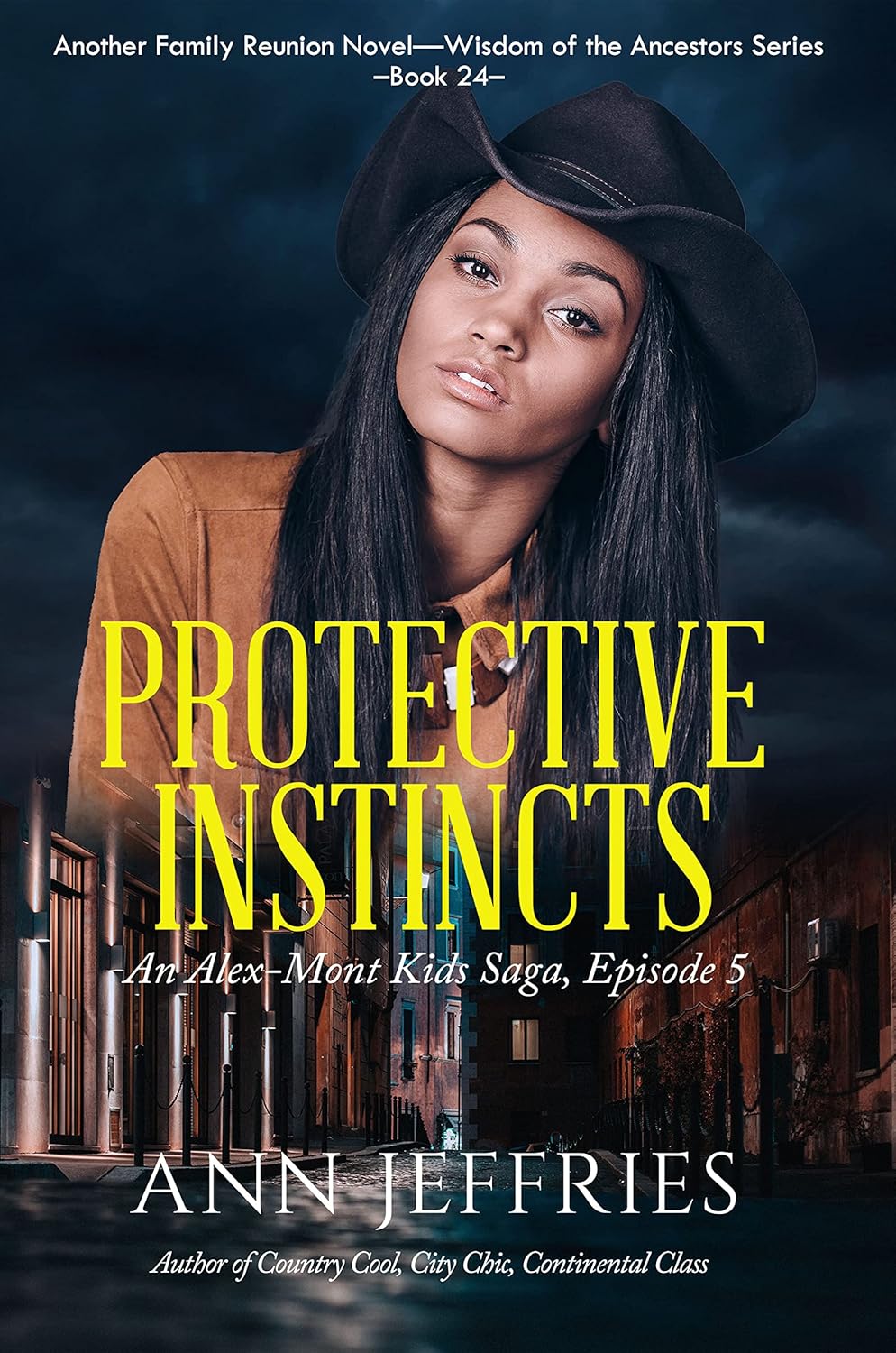 Protective Instincts: An Alex-Mont Kids Saga, Episode 5 (Family Reunion ...