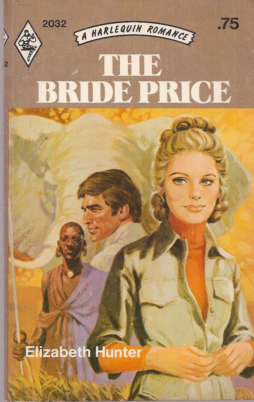 The Bride Price (Harlequin Romance #2032): Elizabeth Hunter ...