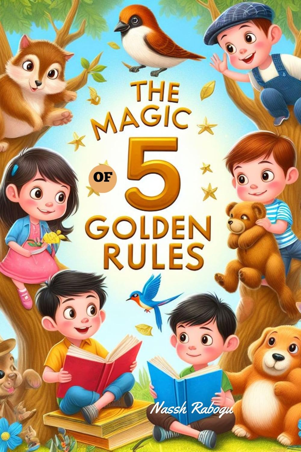 The Magic of 5 Golden Rules - Kindle edition by Rabogu, Nassh. Children ...