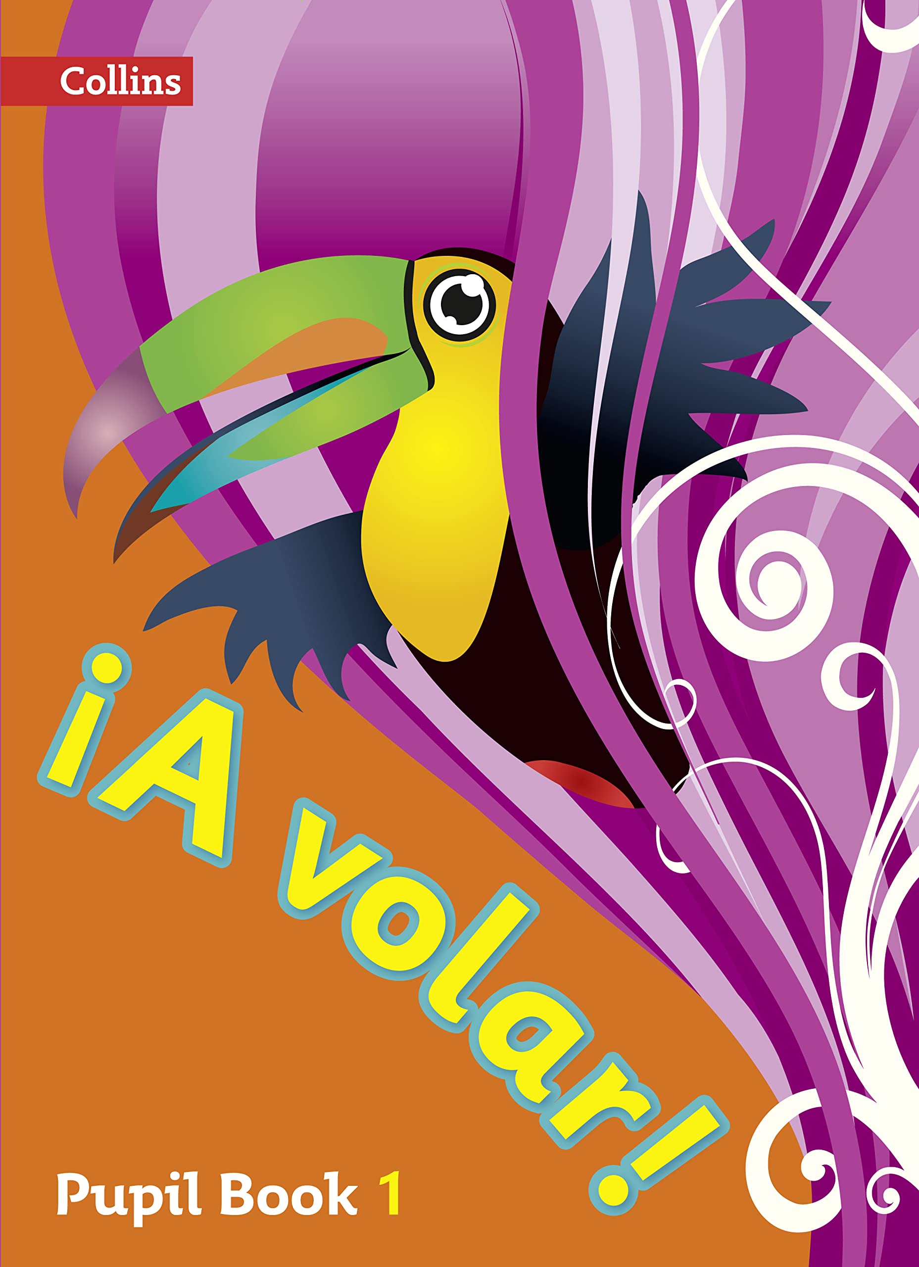 ¡A volar! Level 1: Primary Spanish for the Caribbean (1): Collins UK ...