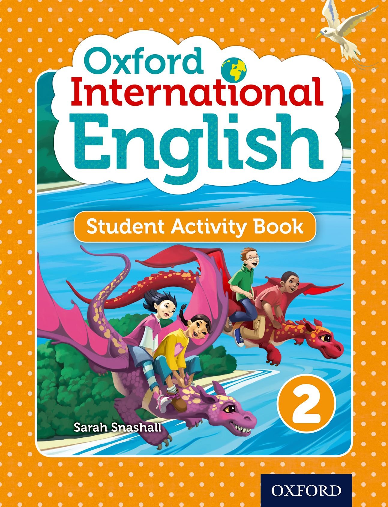 Buy Oxford International Primary English Student Activity Book 2: A ...
