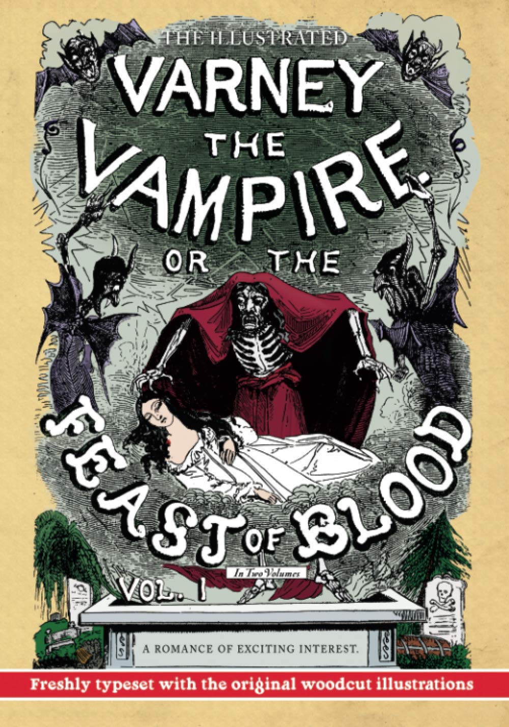 The Illustrated Varney the Vampire; or, The Feast of Blood — In Two ...