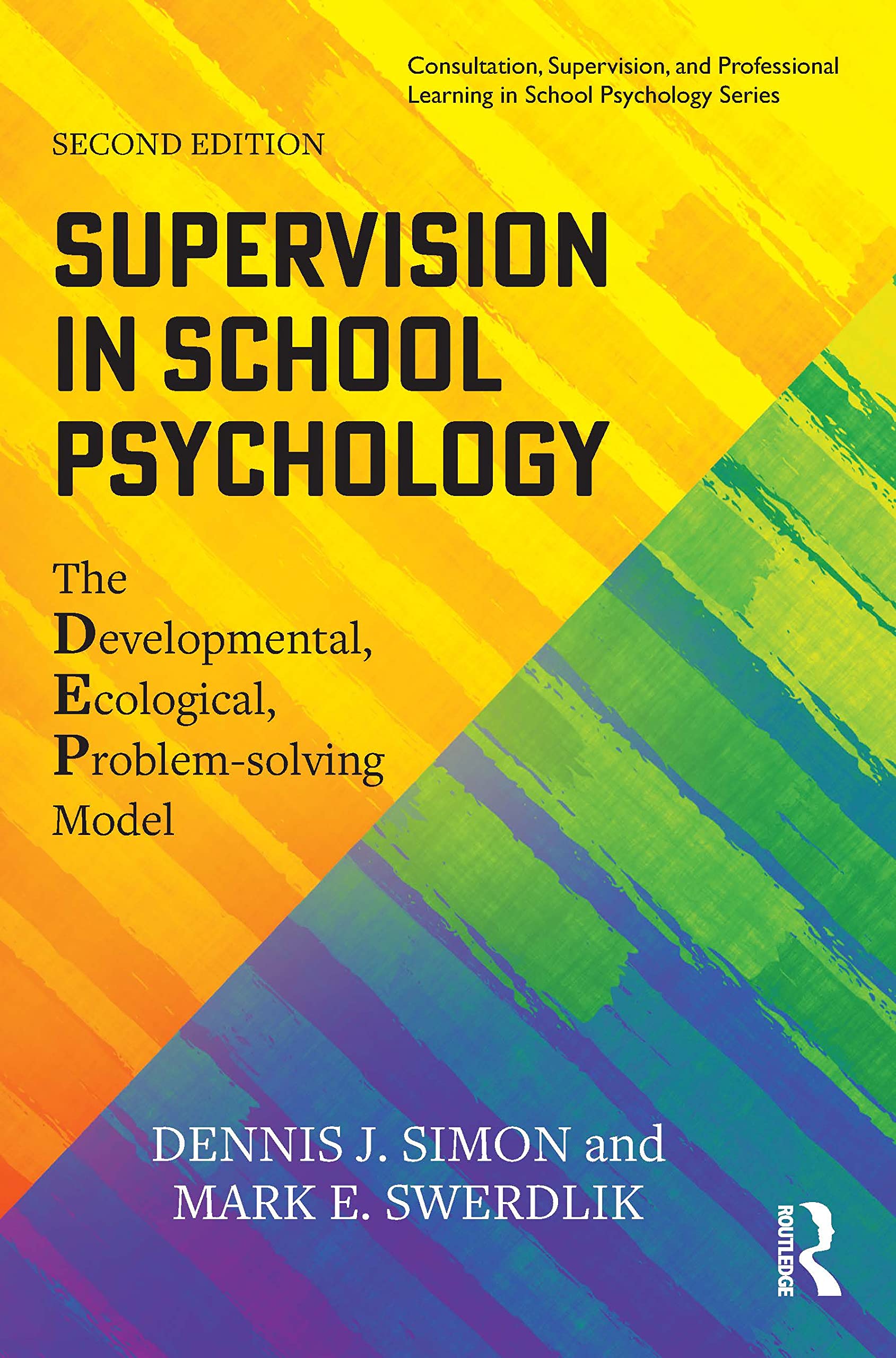 Supervision in School Psychology (Consultation, Supervision, and ...