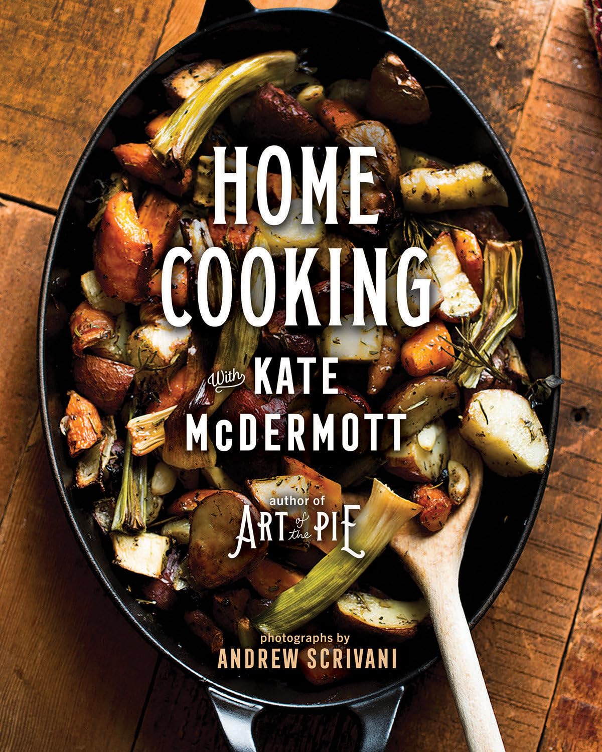 Home Cooking with Kate McDermott: McDermott, Kate: 9781682682418 ...