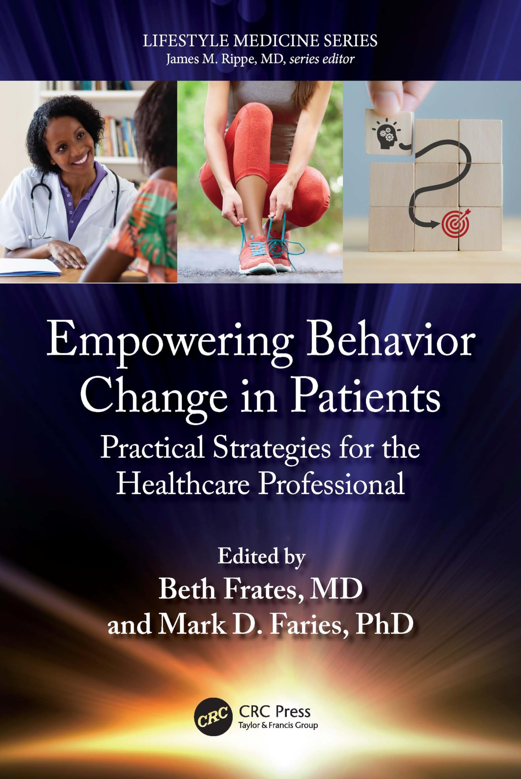 Empowering Behavior Change in Patients (Lifestyle Medicine ...