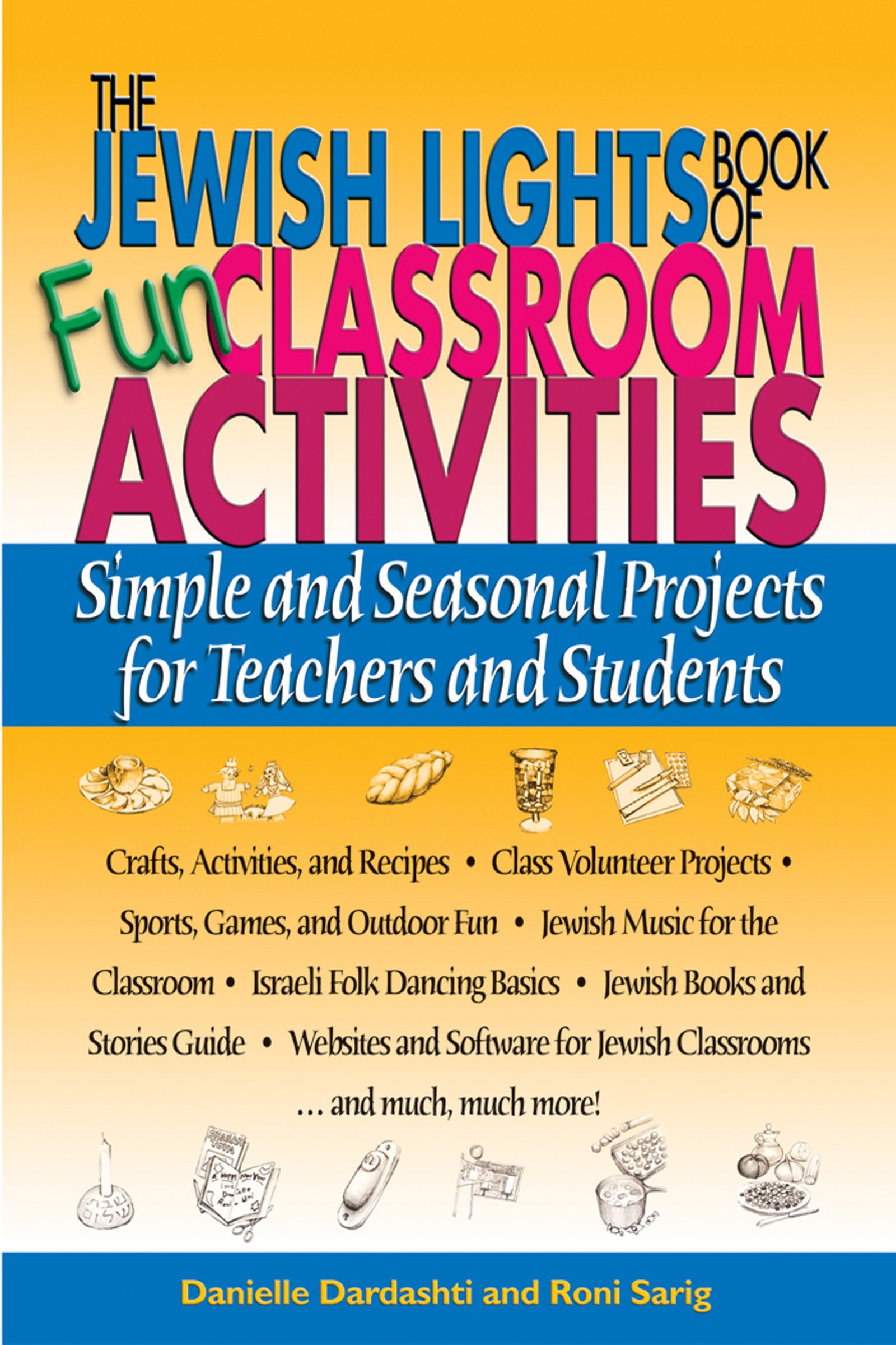 The Jewish Lights Book of Fun Classroom Activities: Simple and Seasonal ...
