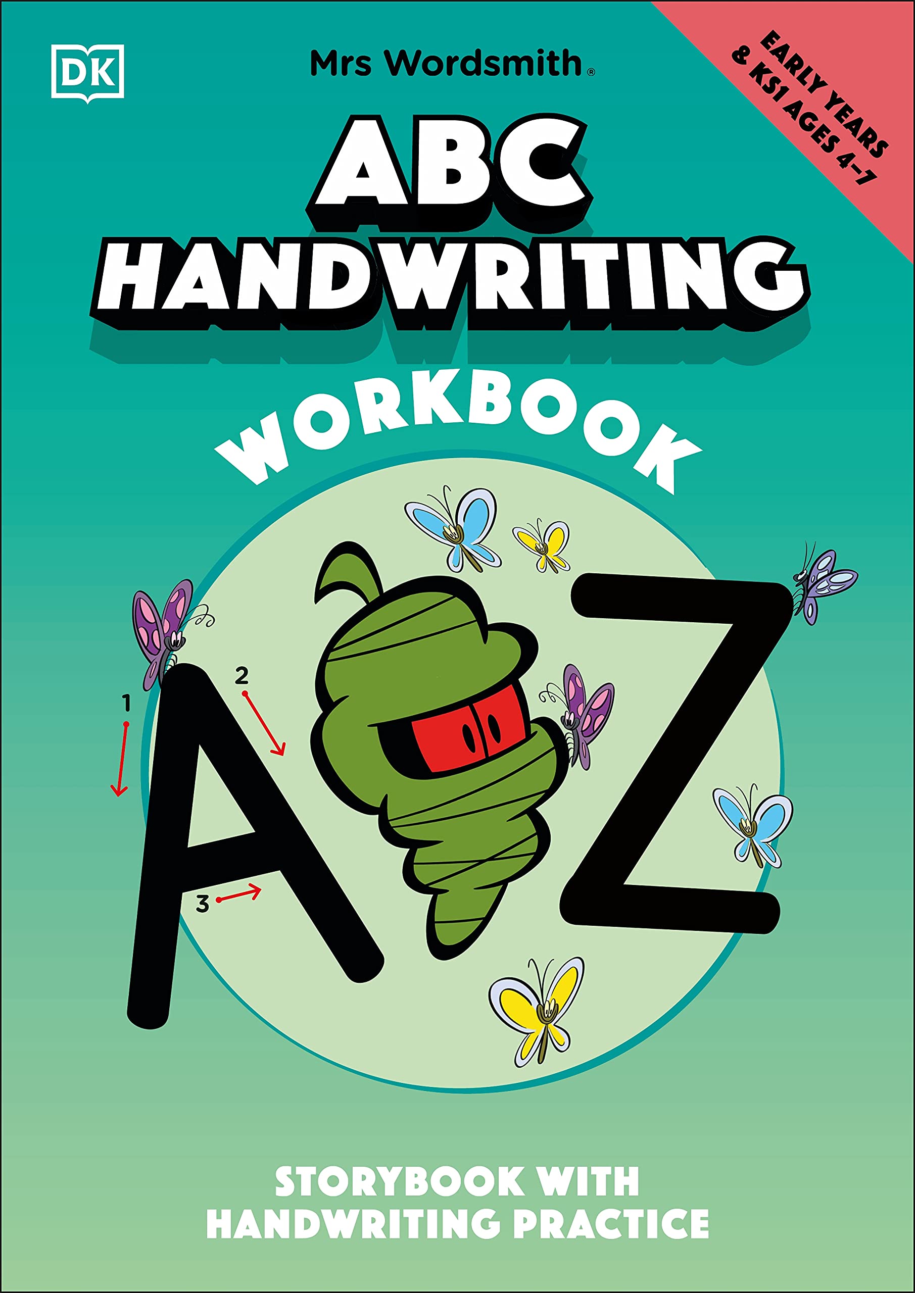 Buy DK Mrs Wordsmith ABC Handwriting Book, Ages 4-7 (Early Years & Key ...