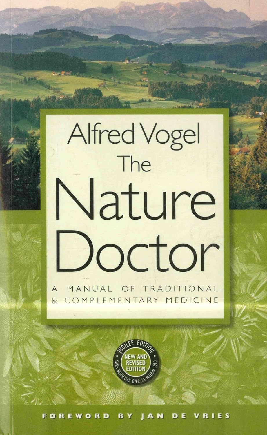 The Nature Doctor : A Manual of Traditional and Complementary Medicine ...