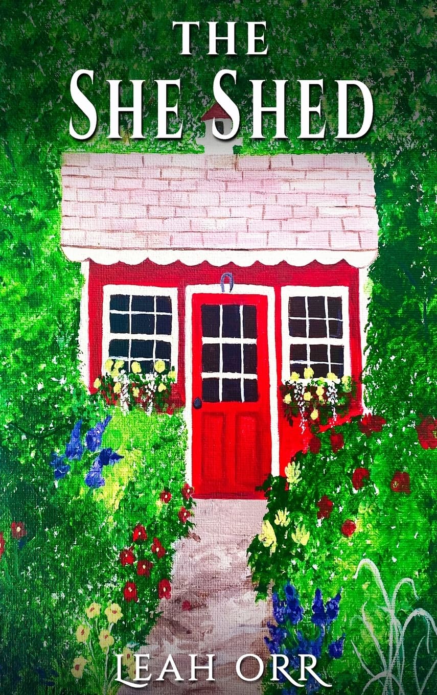 Amazon.com: The She Shed: 9798985578355: Orr, Leah: Books