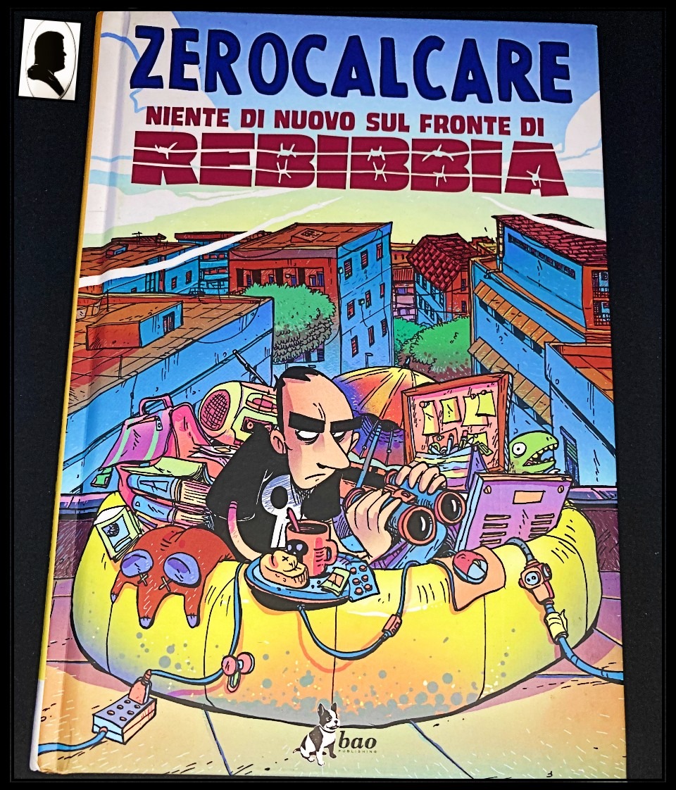 Niente di nuovo sul fronte di Rebibbia : Zerocalcare: Amazon.it: Libri