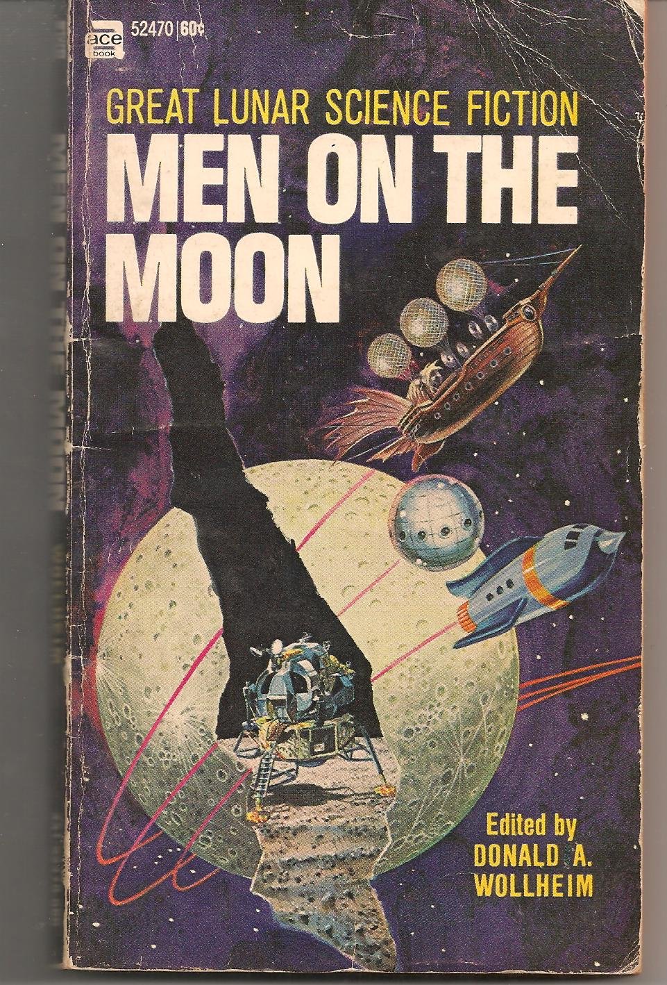 Men on the Moon: Donald A. Wollheim, Gray Morrow, Raymond Z. Gallun ...