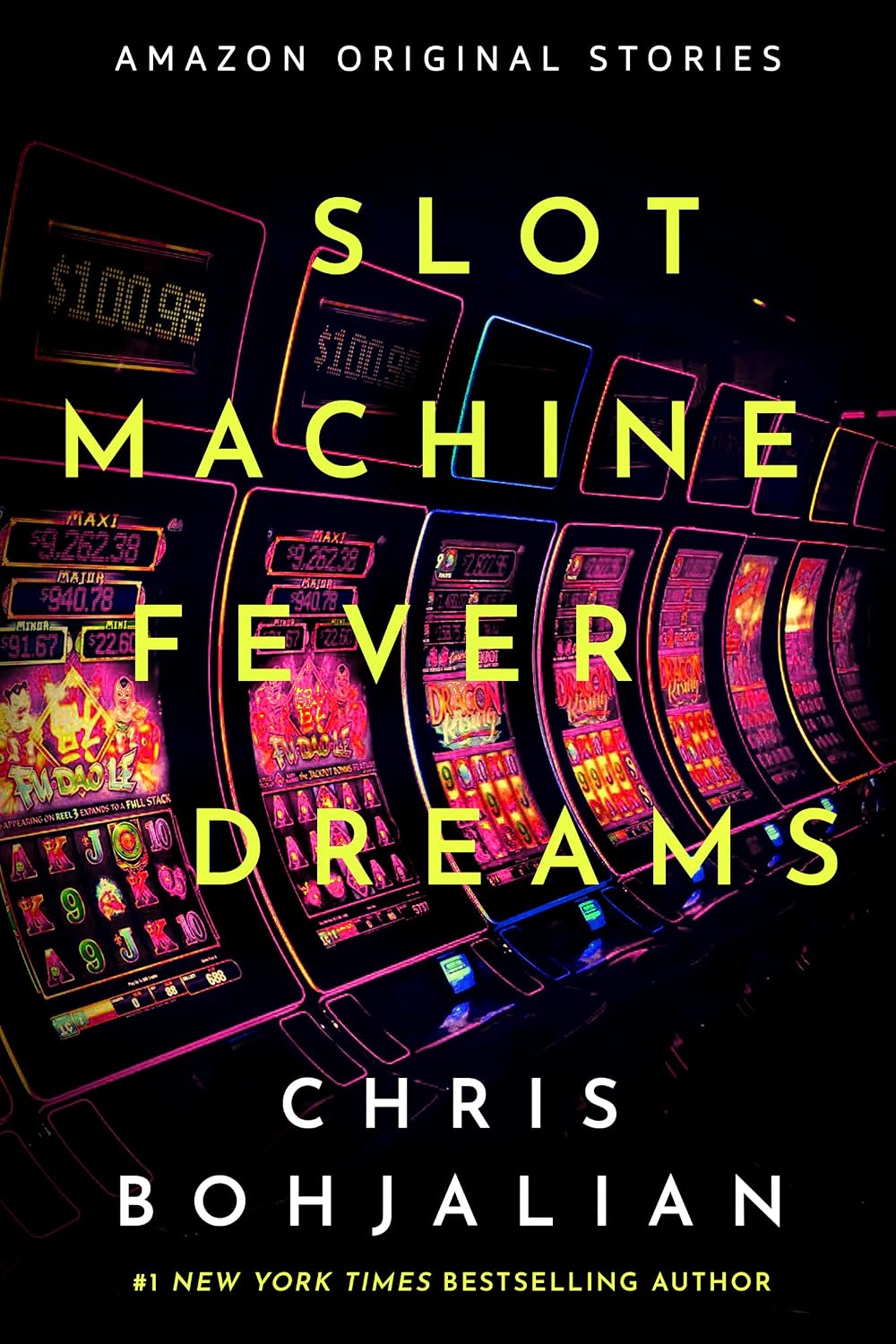 Slot Machine Fever Dreams (Obsession collection) eBook : Bohjalian ...