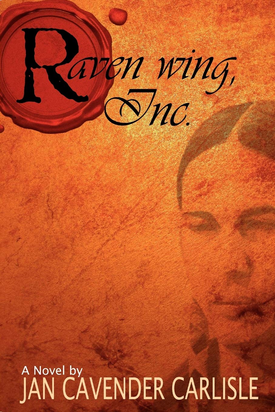 Raven Wing, Inc.: Carlisle, Jan Cavender: 9780595528493: Amazon.com: Books