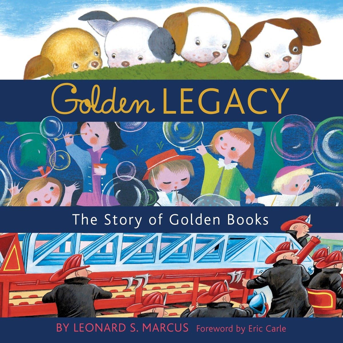 Golden Legacy: The Story of Golden Books (Deluxe Golden Book): Marcus ...