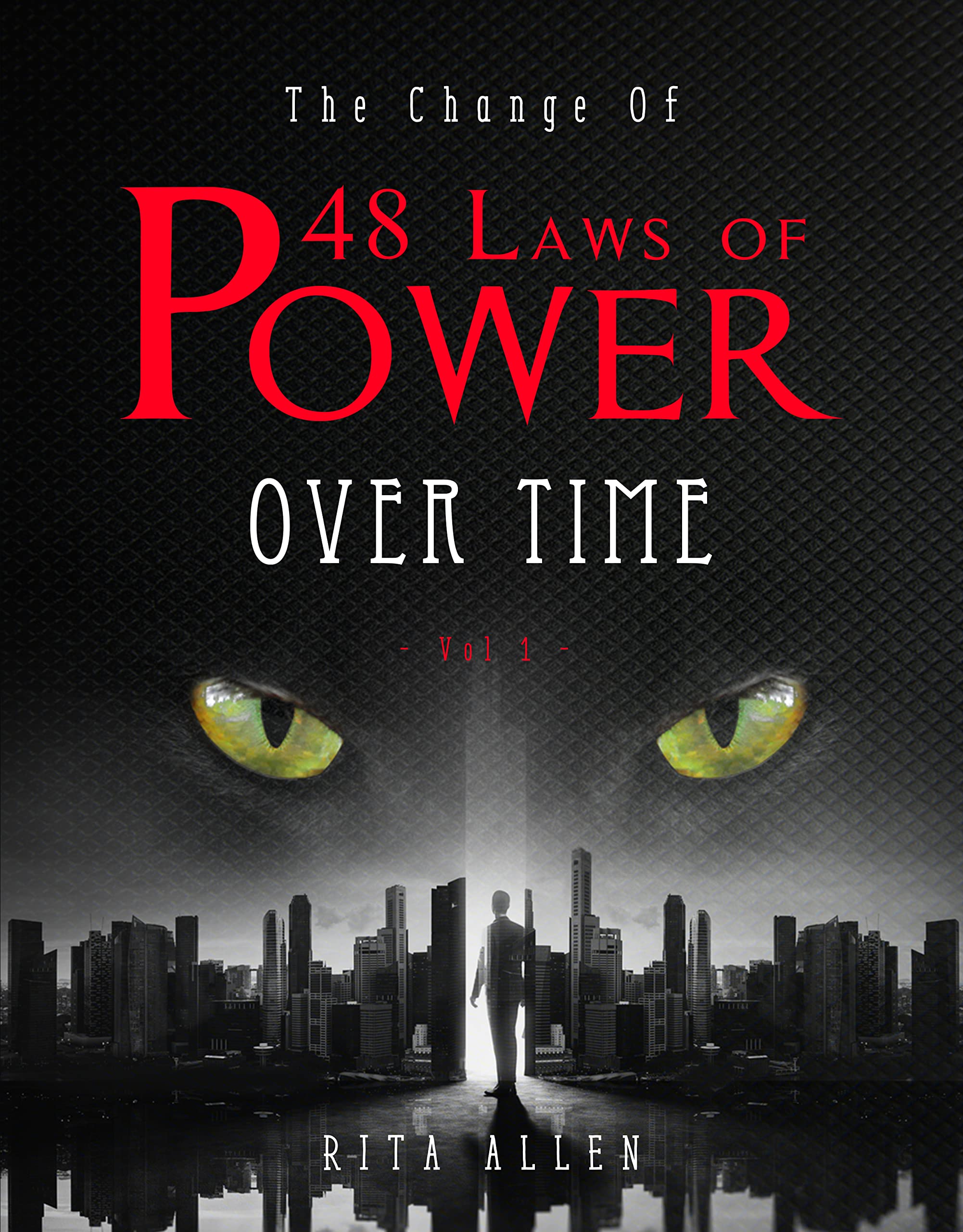 Buy The Change Of 48 Laws Of Power Over Time: Guide And Study: How To ...