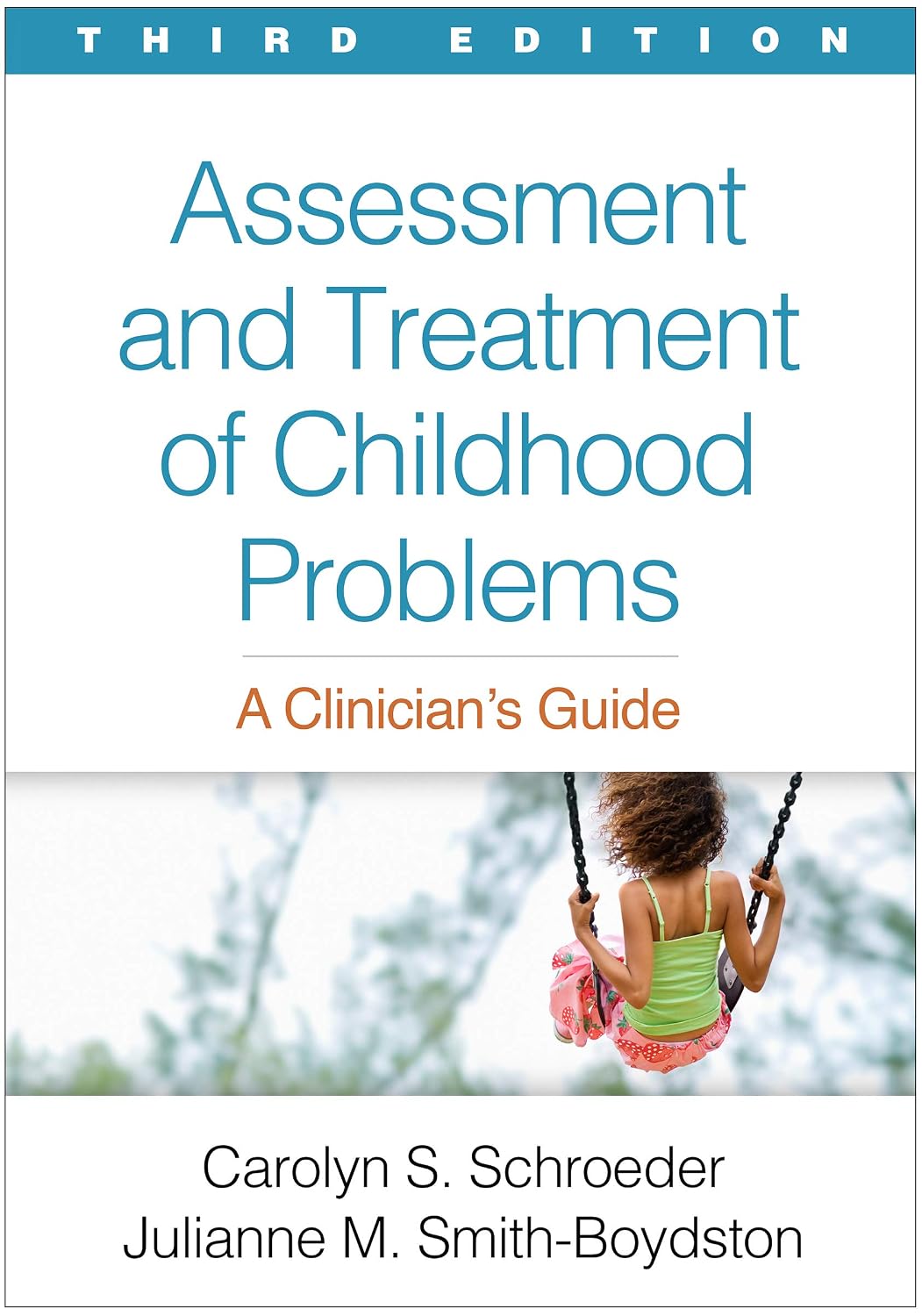 Assessment and Treatment of Childhood Problems: A Clinician's Guide ...