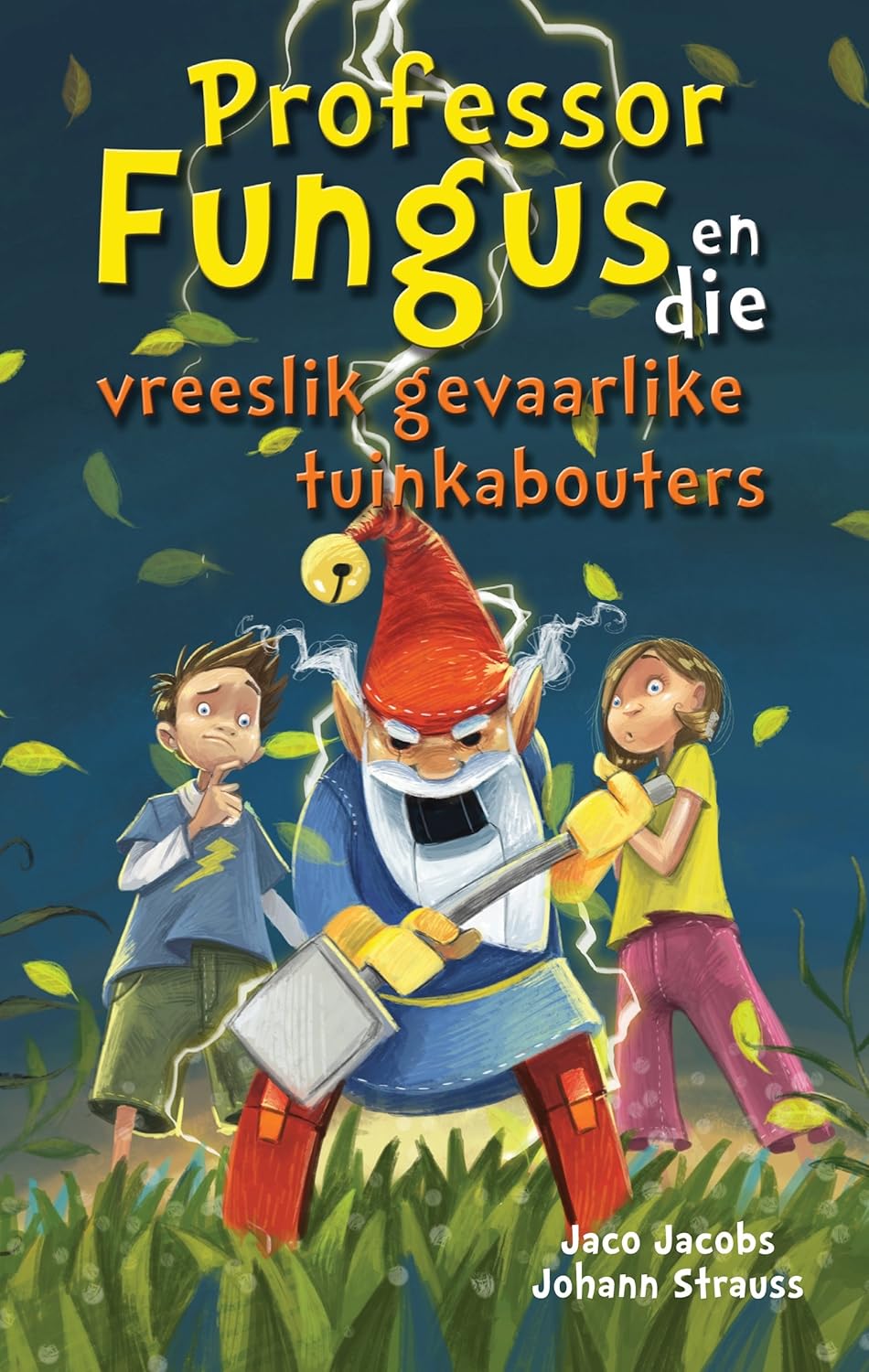 Professor Fungus en die vreeslik gevaarlike tuinkabouters (Afrikaans ...