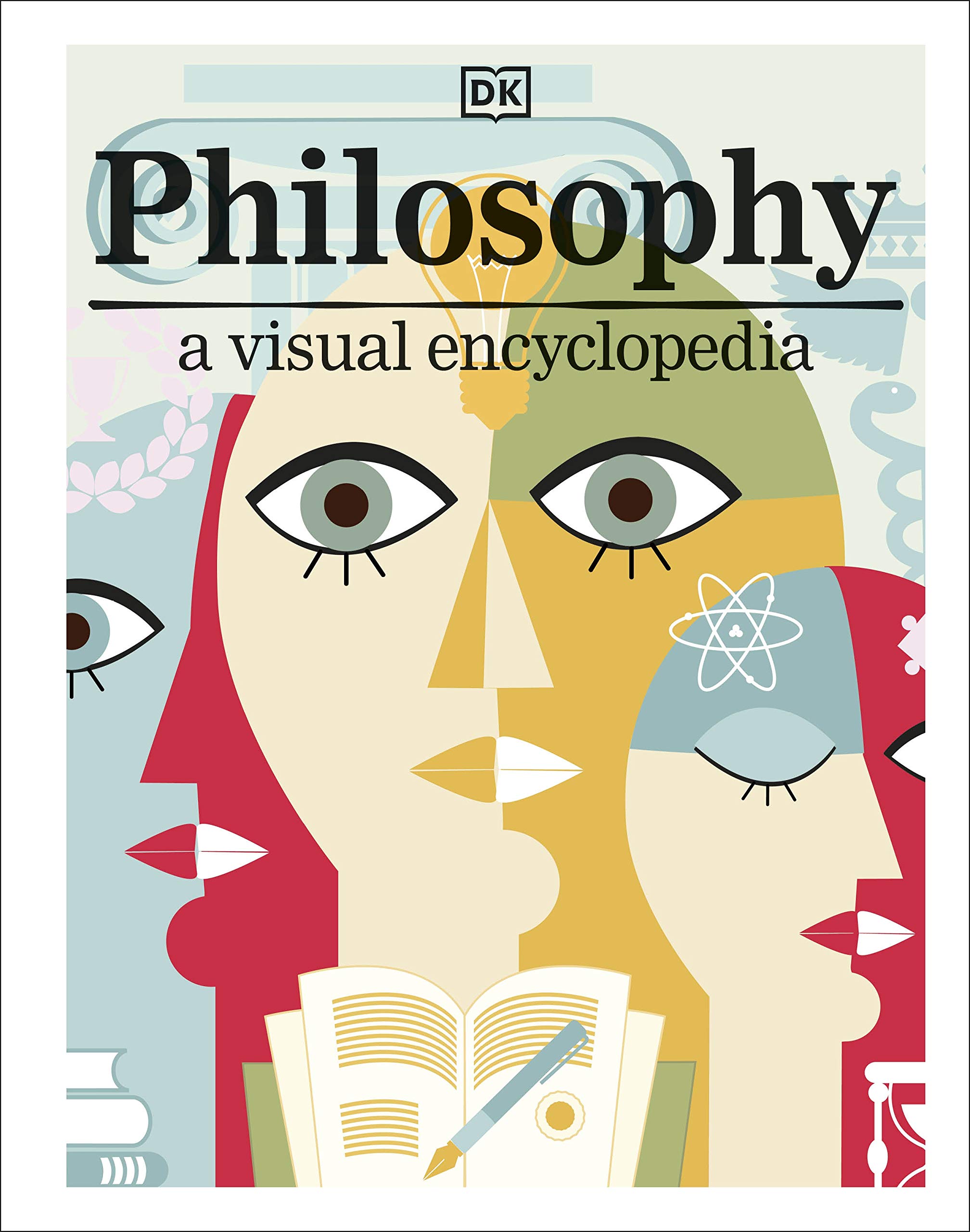 Philosophy: A Visual Encyclopedia (DK Children's Visual Encyclopedia ...