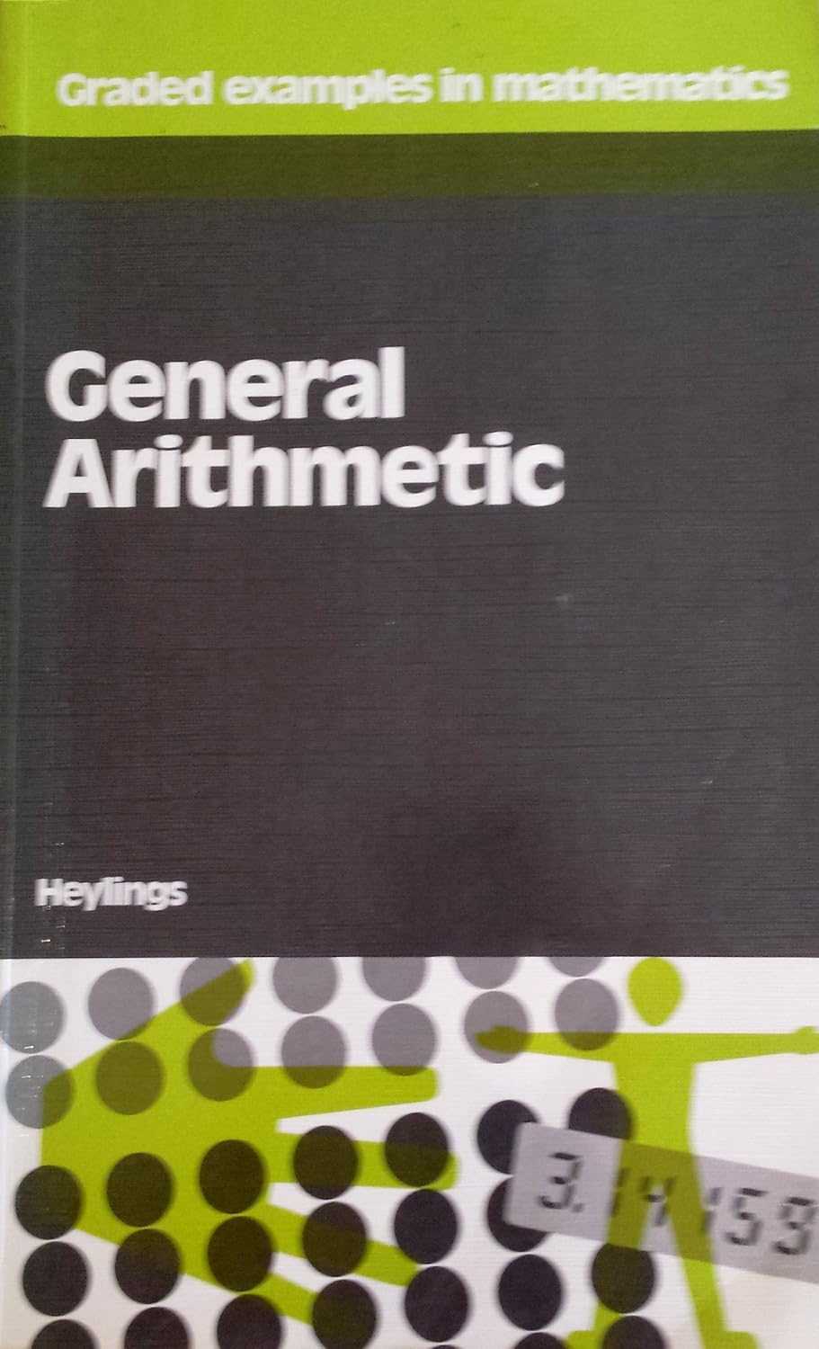 Graded Examples in Mathematics: General Arithmetic (Graded Examples in ...