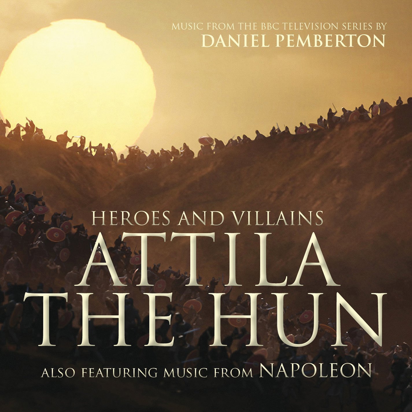 Various - Heroes & Villains: Attila the Hun (Original Soundtrack ...