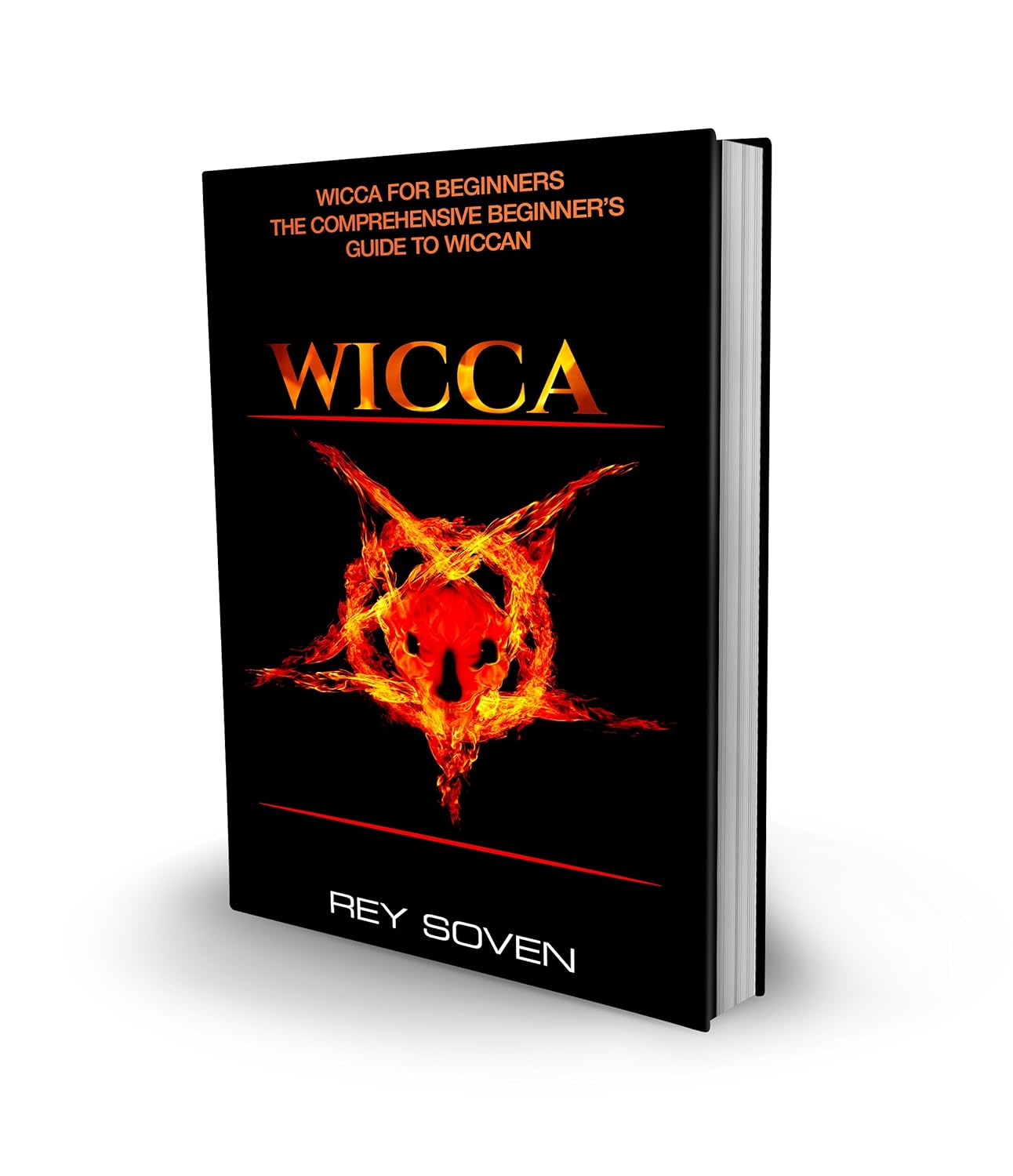 Wicca: Wicca for Beginners – the Comprehensive Beginner’s Guide to ...