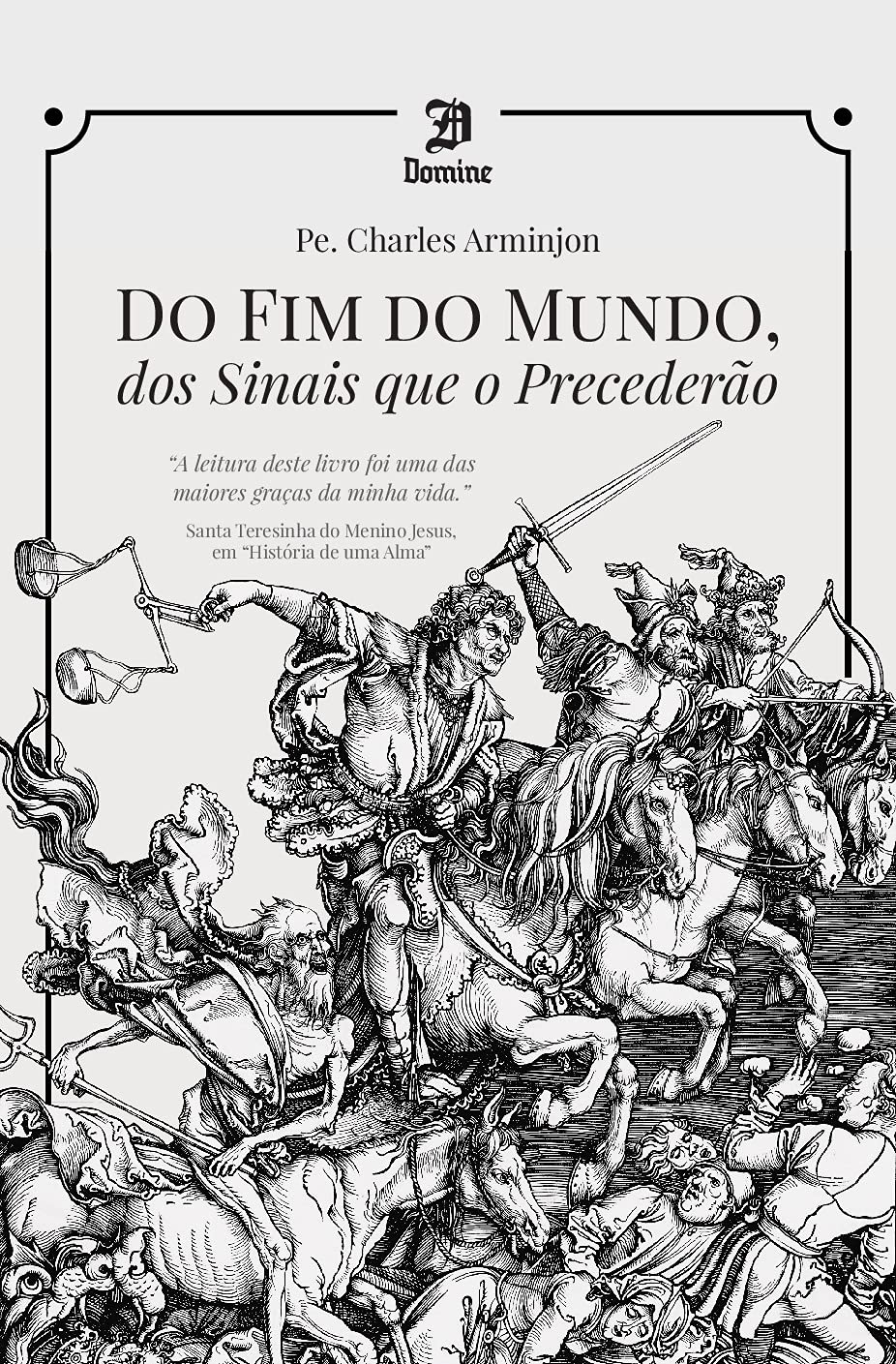 Do Fim Do Mundo, Dos Sinais Que O Precederão: Arminjon: 9786599360244 ...
