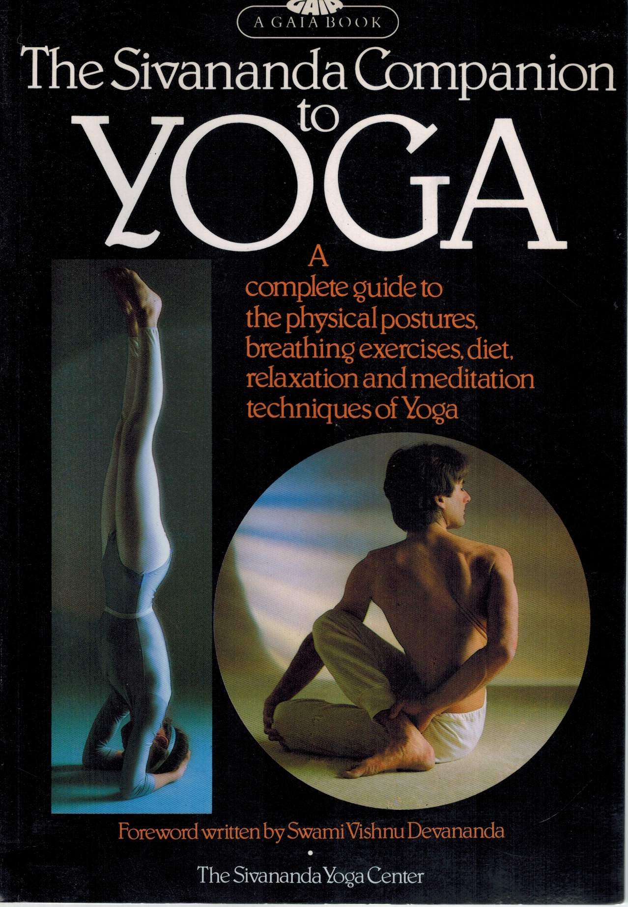 The Sivananda Companion to Yoga: A Complete Guide to the Physical ...