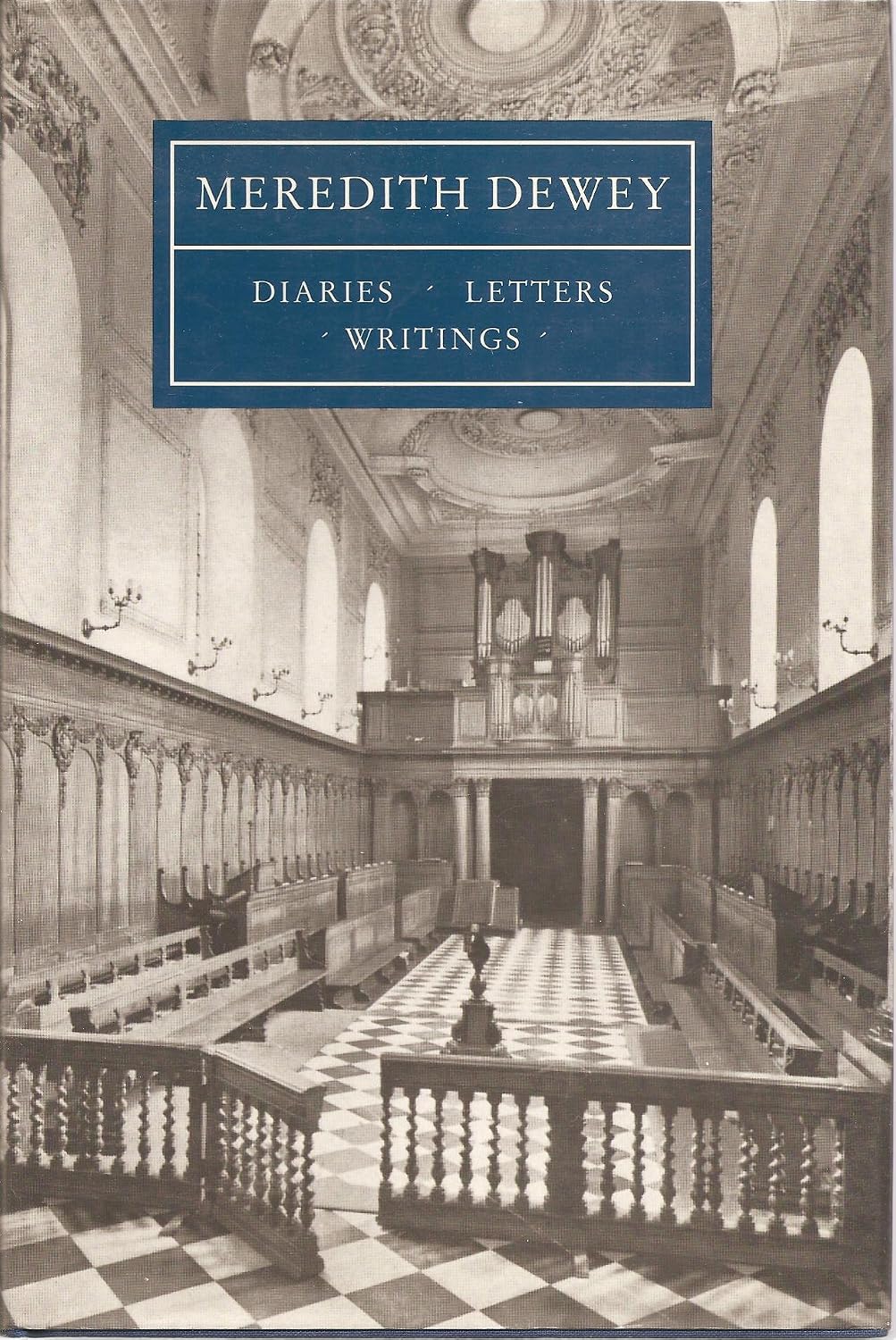 Meredith Dewey : Diaries, Letters, Writings: Meredith Dewey, A. V ...