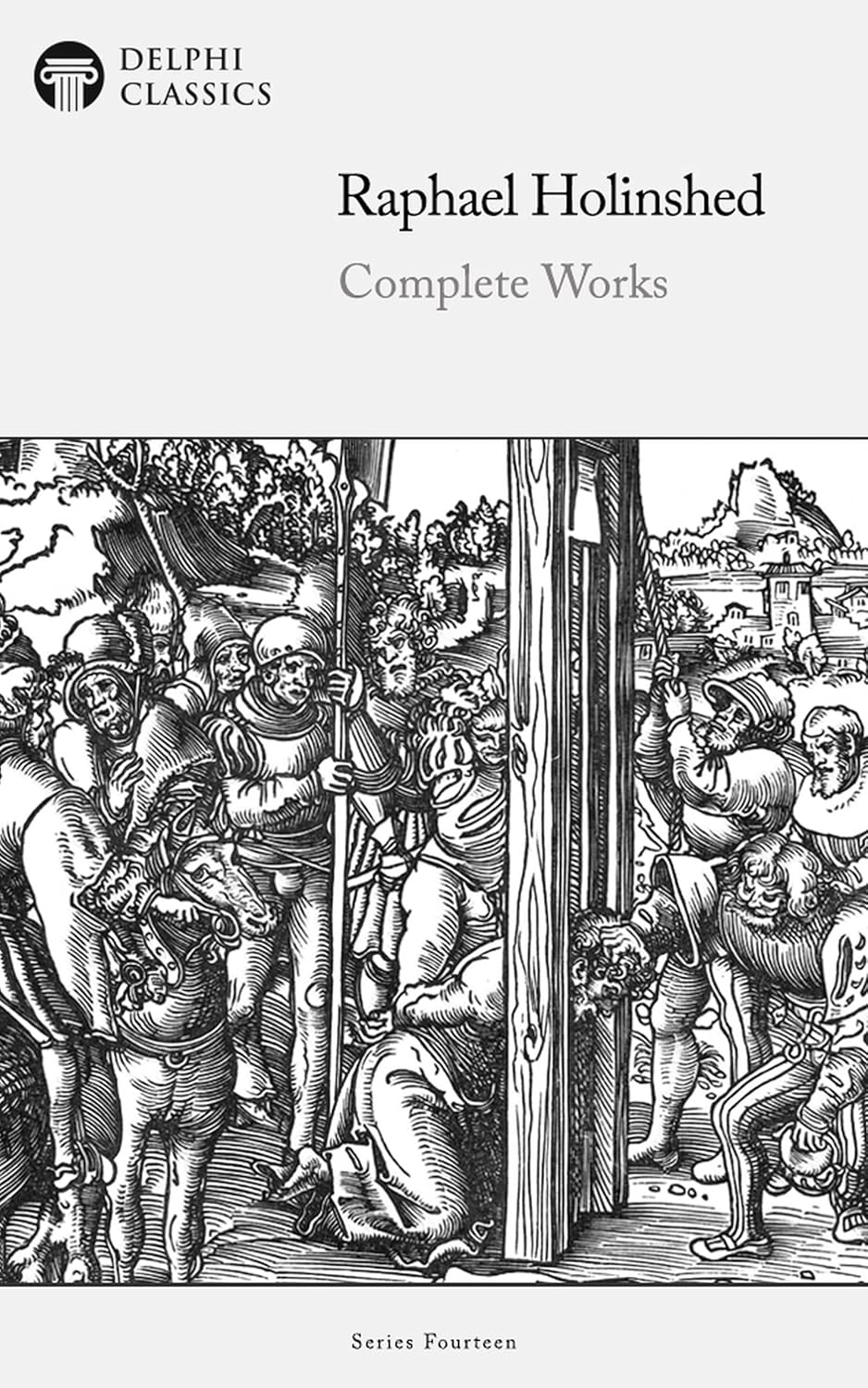 Amazon.com: Delphi Complete Works of Raphael Holinshed (Illustrated ...