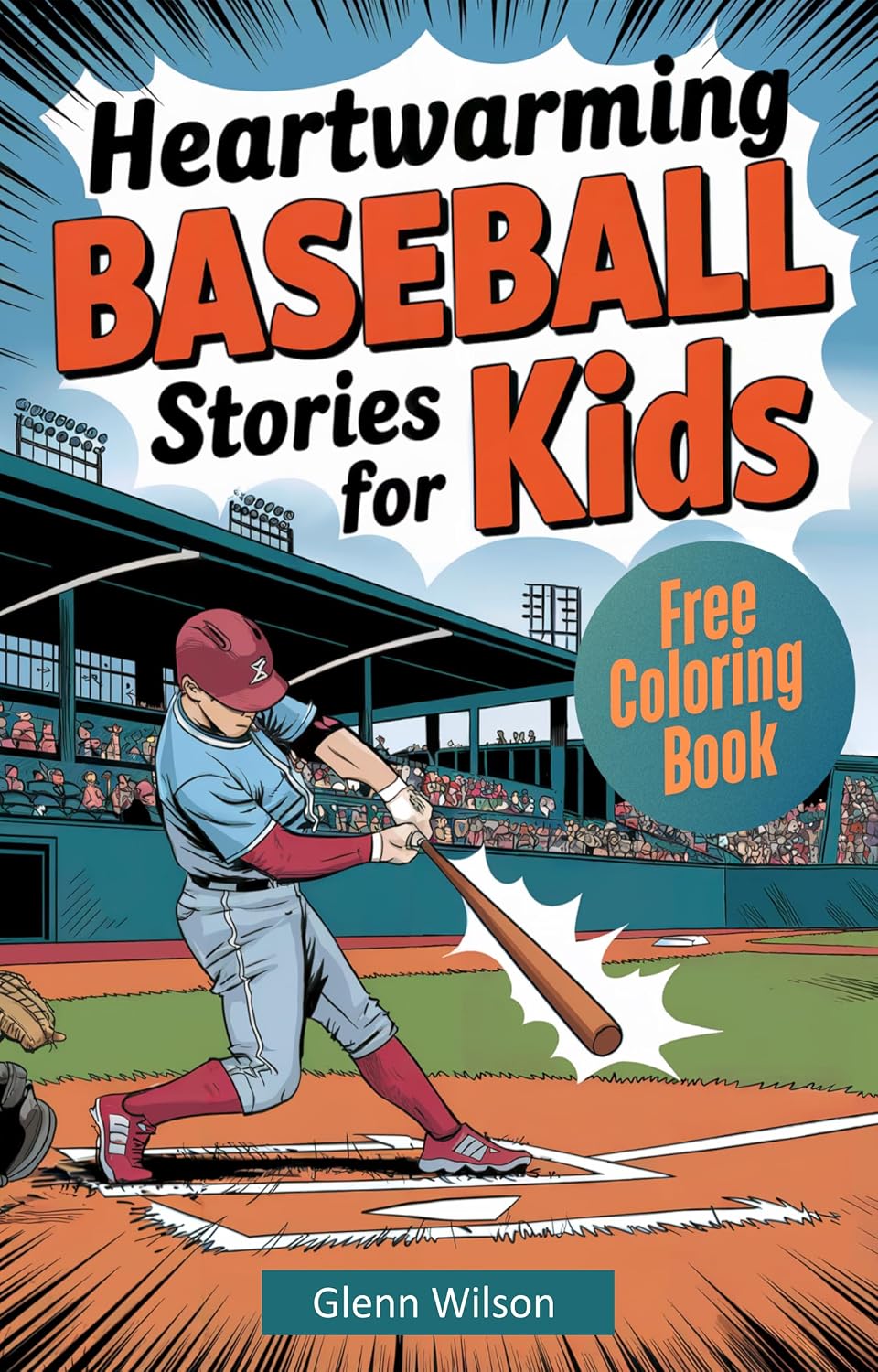 Amazon.com: Heartwarming Baseball Stories for Kids eBook : Wilson ...