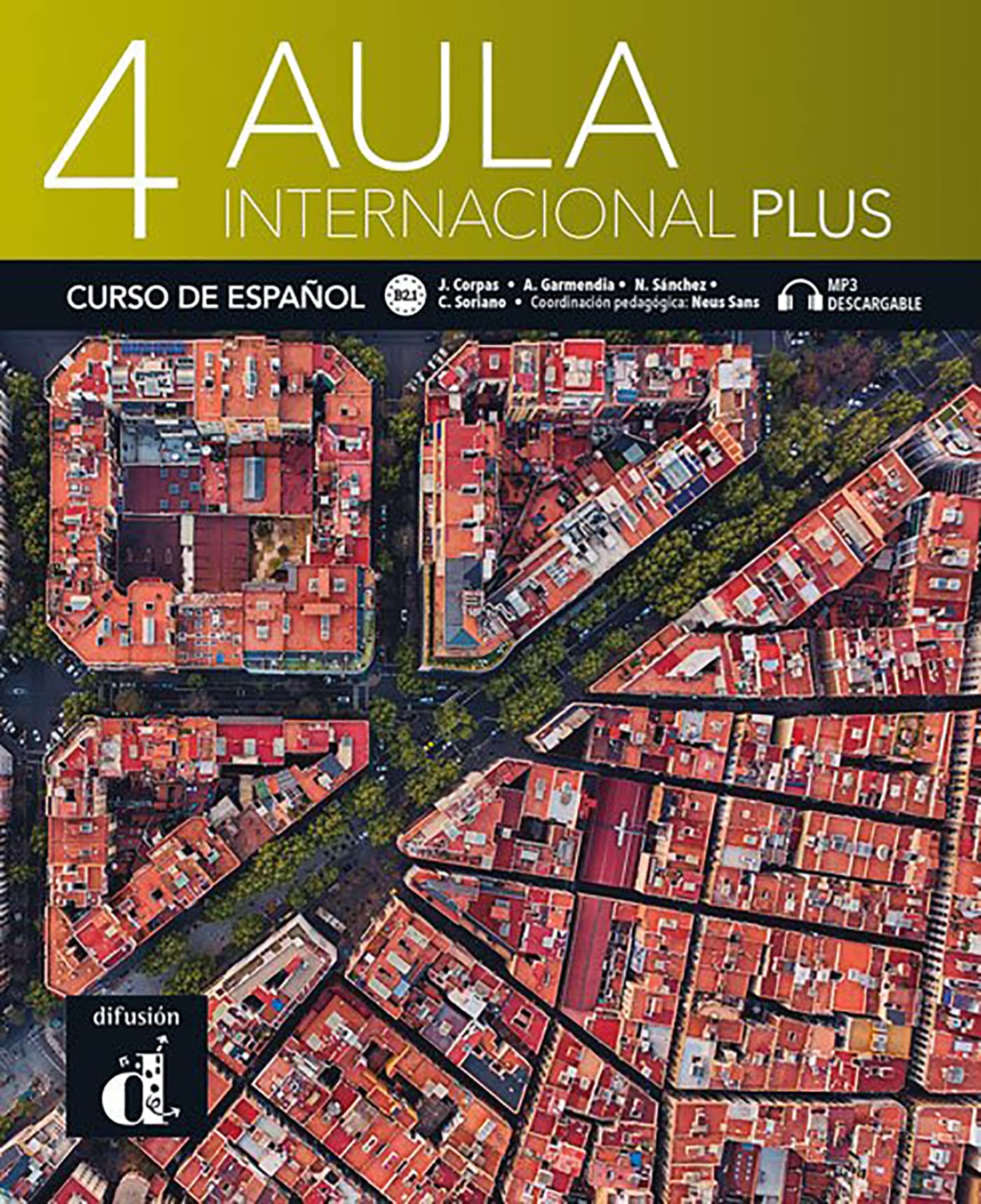 Aula Internacional Plus 4: Libro del alumno + MP3 audio download (B2.1 ...