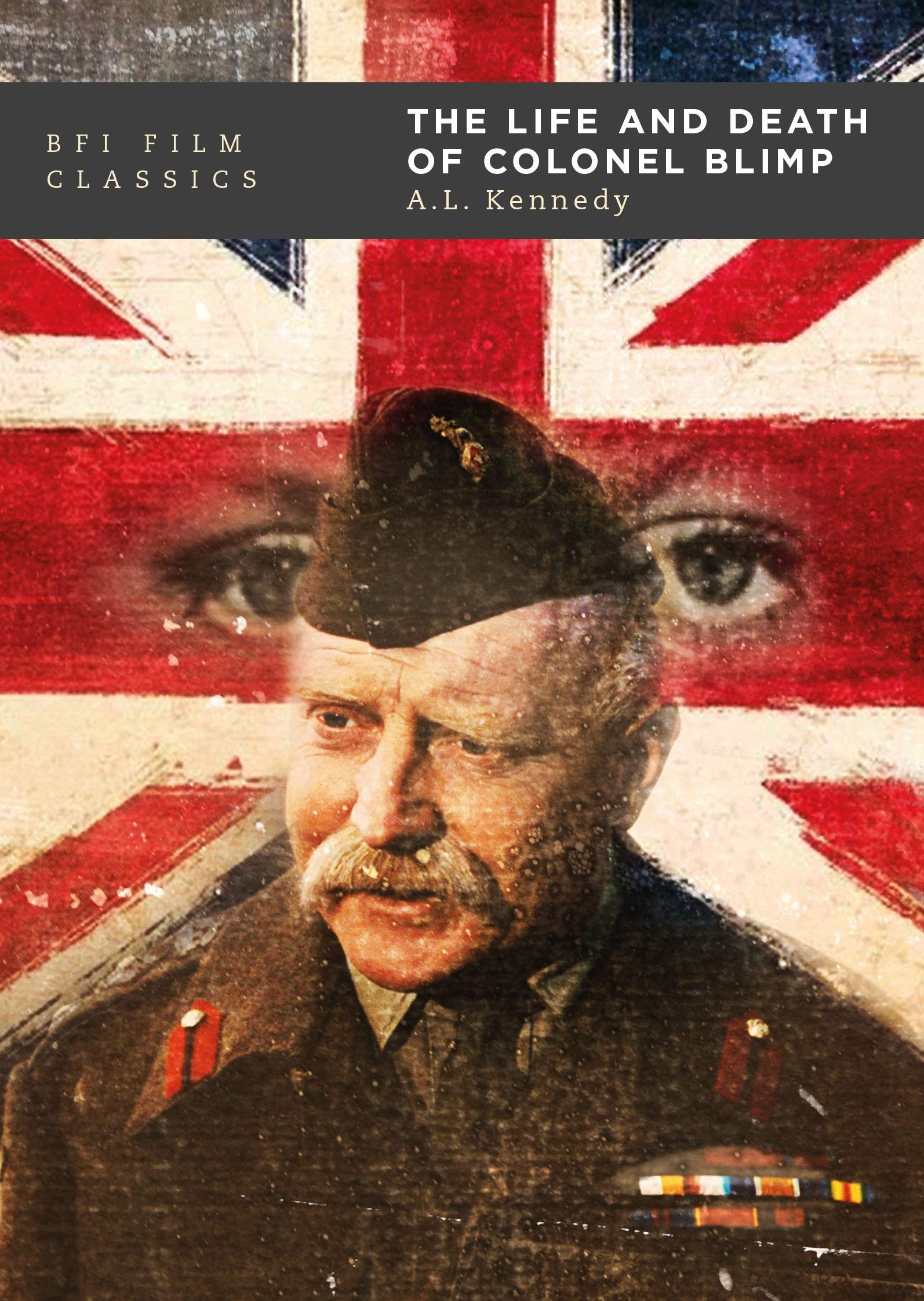 The Life and Death of Colonel Blimp (BFI Film Classics): Kennedy, A.L ...