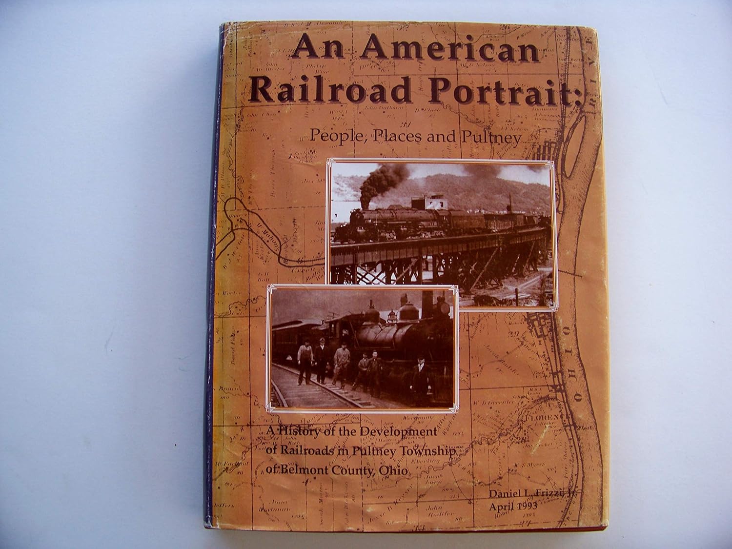 An American Railroad Portrait : People, Places and Pultney: Daniel L ...