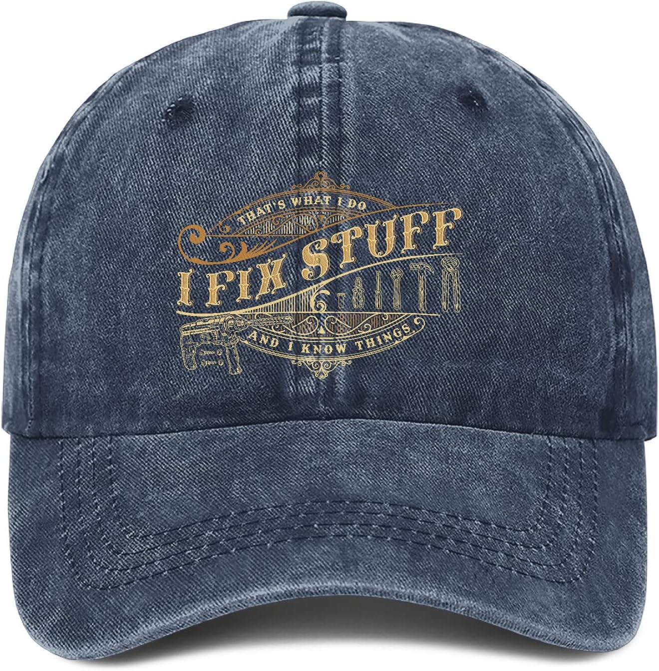 I Fix Things Hat, I Fix Stuff and Know Things Hat for Men, Thats What I ...