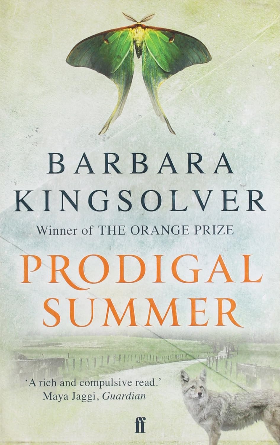 Prodigal Summer: Amazon.co.uk: Kingsolver, Barbara: 9780571206483: Books