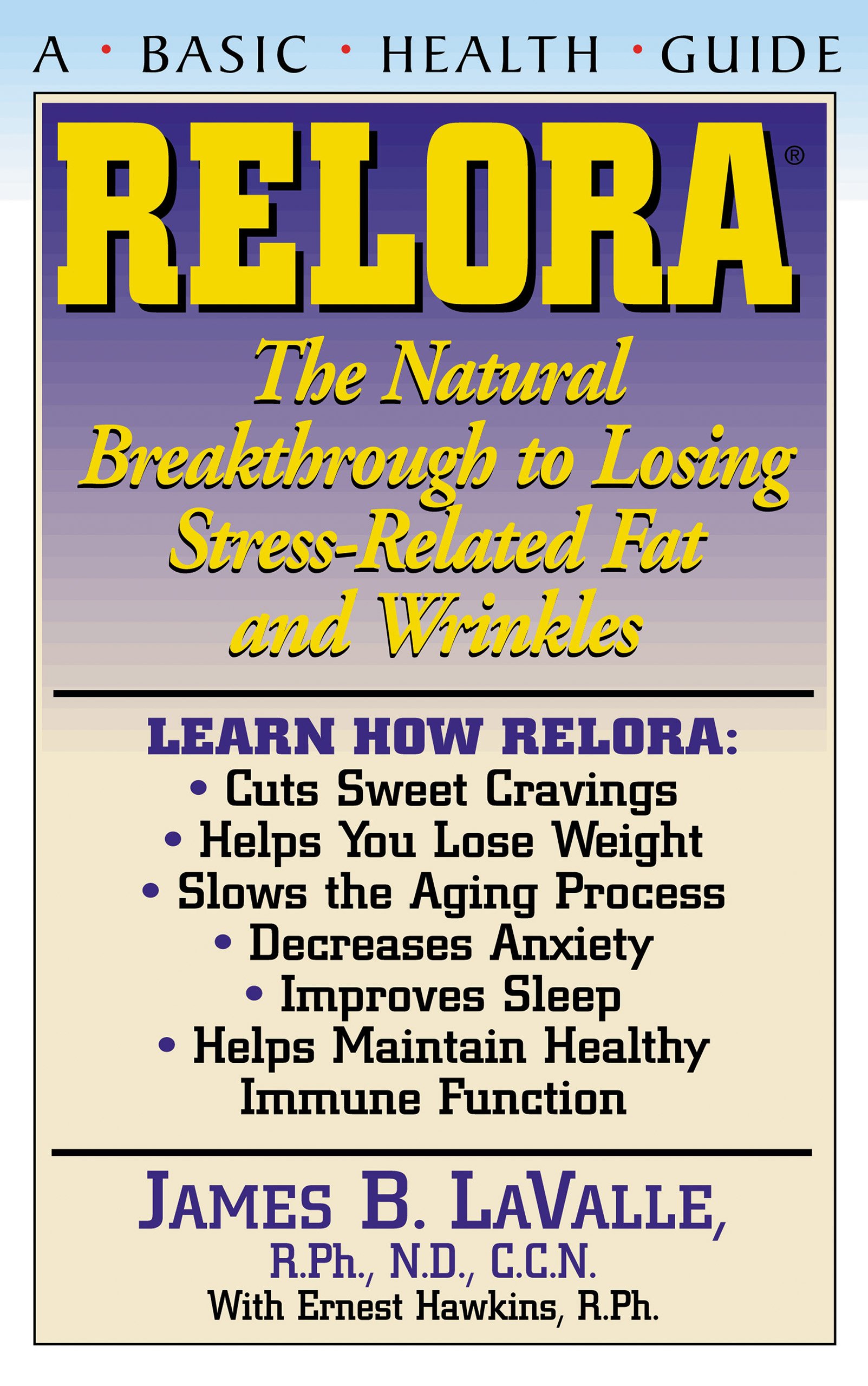 Relora: The Natural Breakthrough to Losing Stress-Related Fat and ...