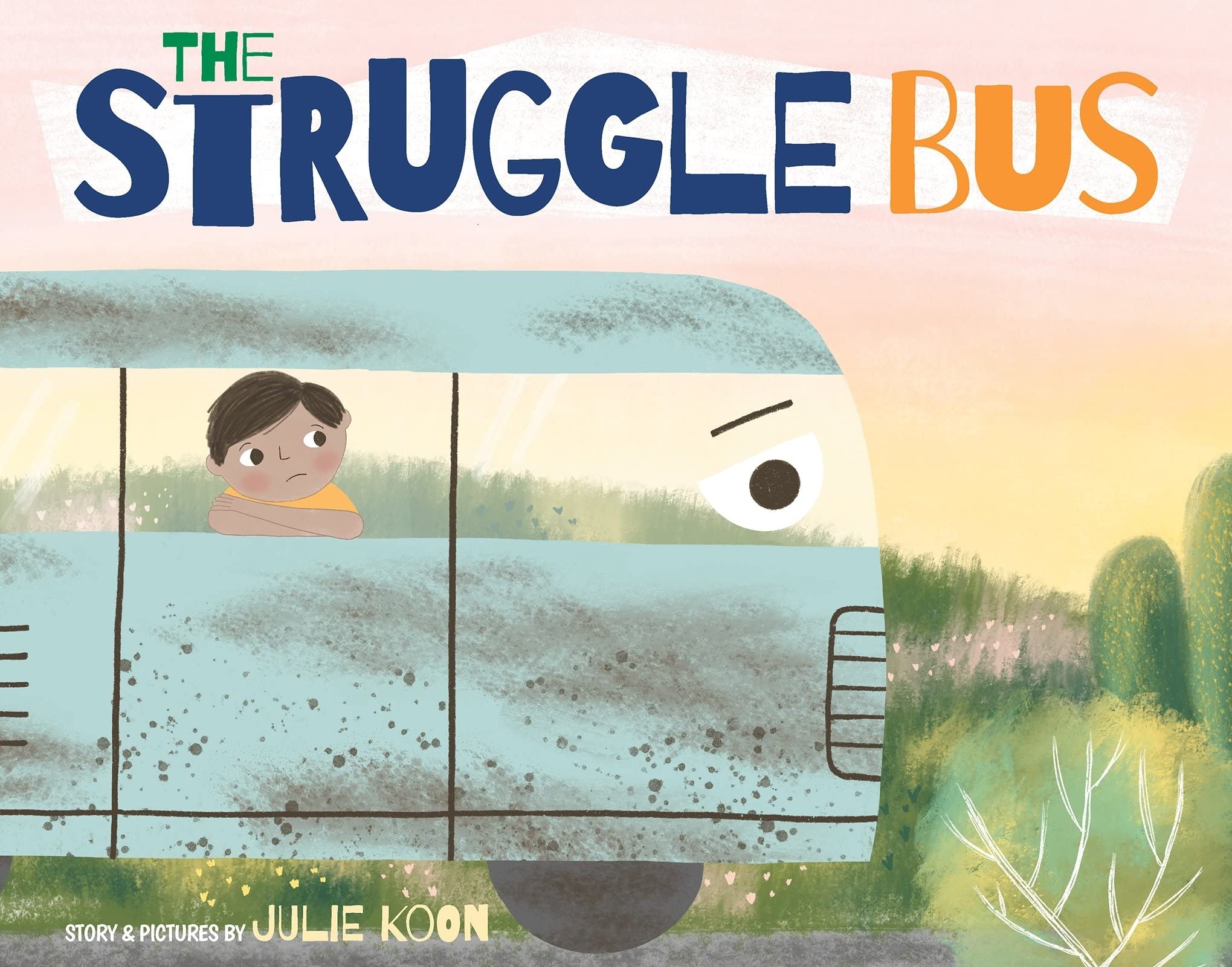 The Struggle Bus: Koon, Julie, Mays, Nevin: 9781638940012: Amazon.com ...